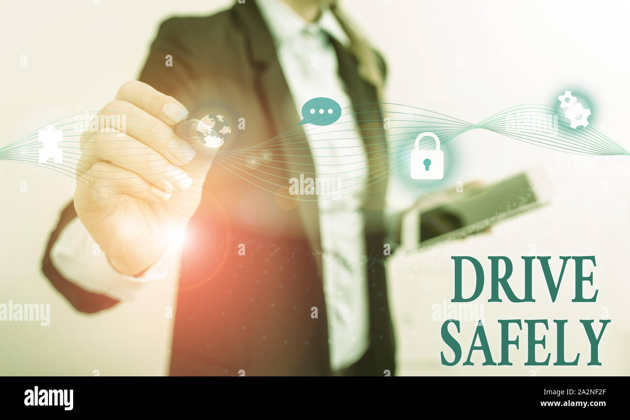 Handwriting text writing Drive Safely. Conceptual photo you should ...