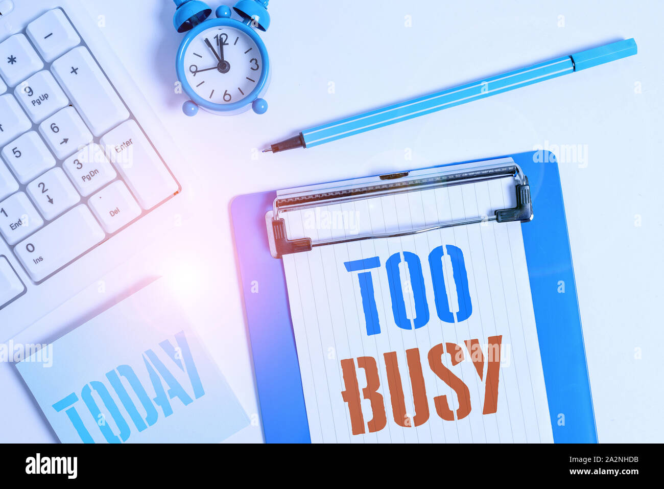 Writing note showing Too Busy. Business concept for No time to relax no ...