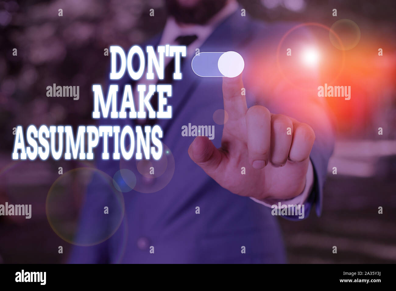 Text sign showing Don T Make Assumptions. Business photo text putting ...