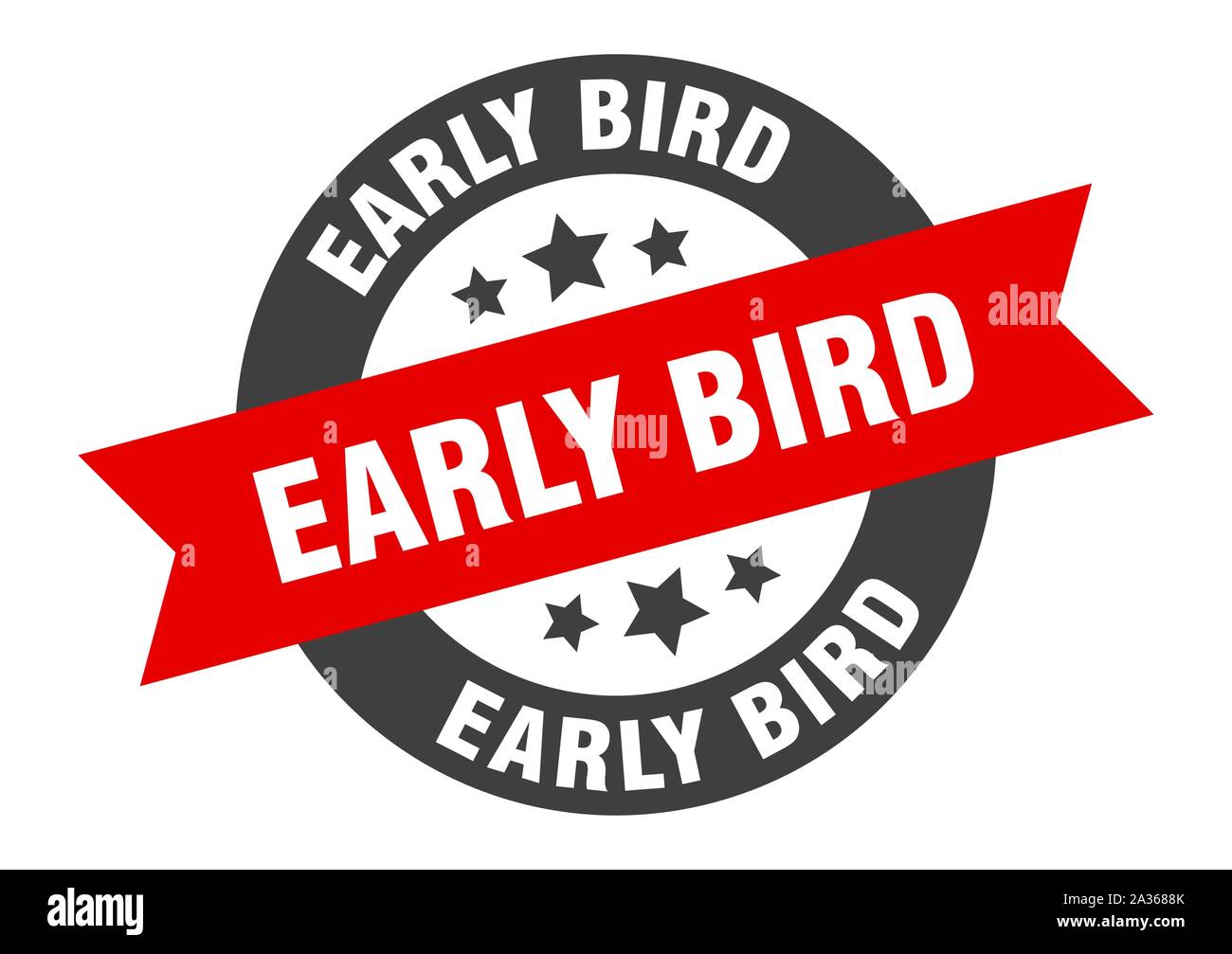 Early bird ribbon label hi-res stock photography and images - Alamy