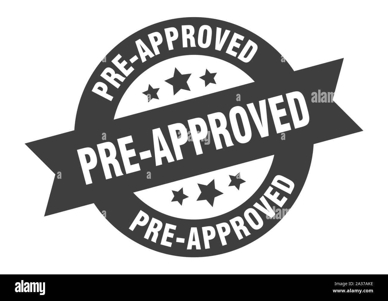 pre-approved sign. pre-approved black round ribbon sticker Stock Vector ...