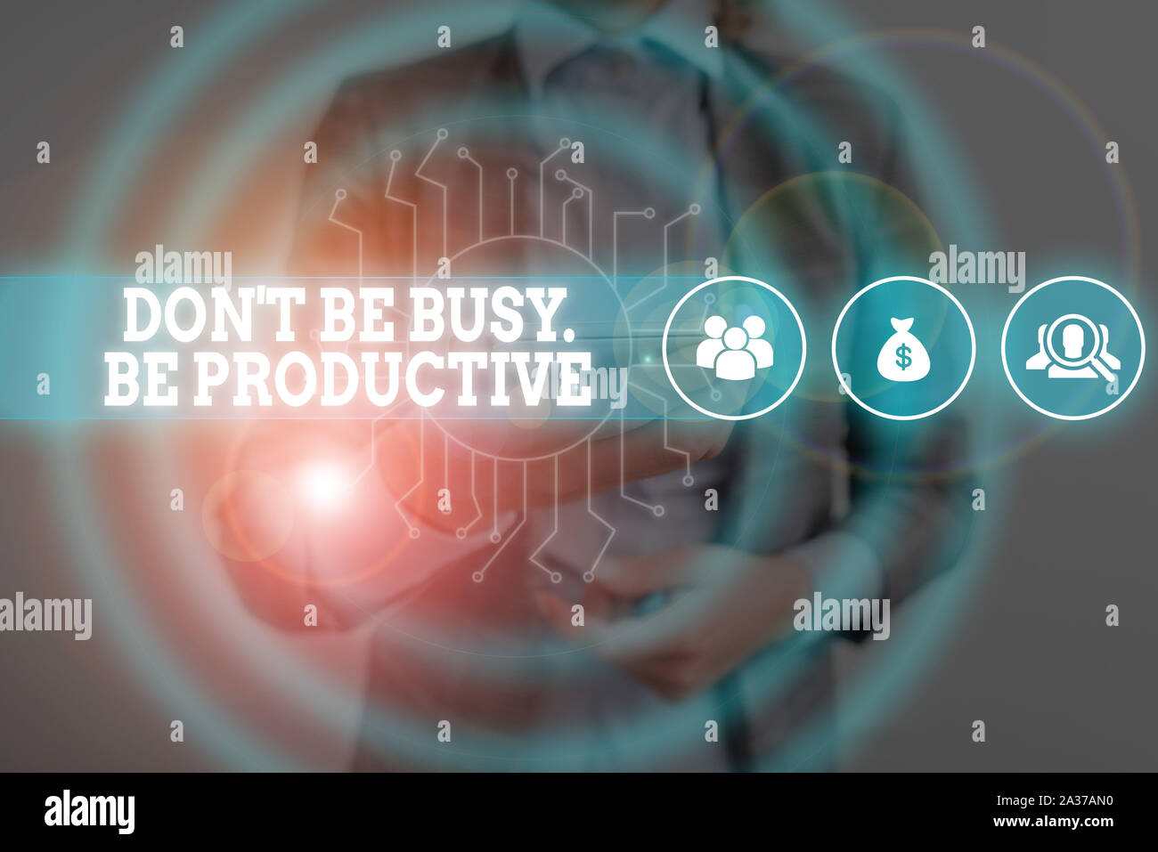Writing note showing Don T Be Busy Be Productive. Business concept for ...