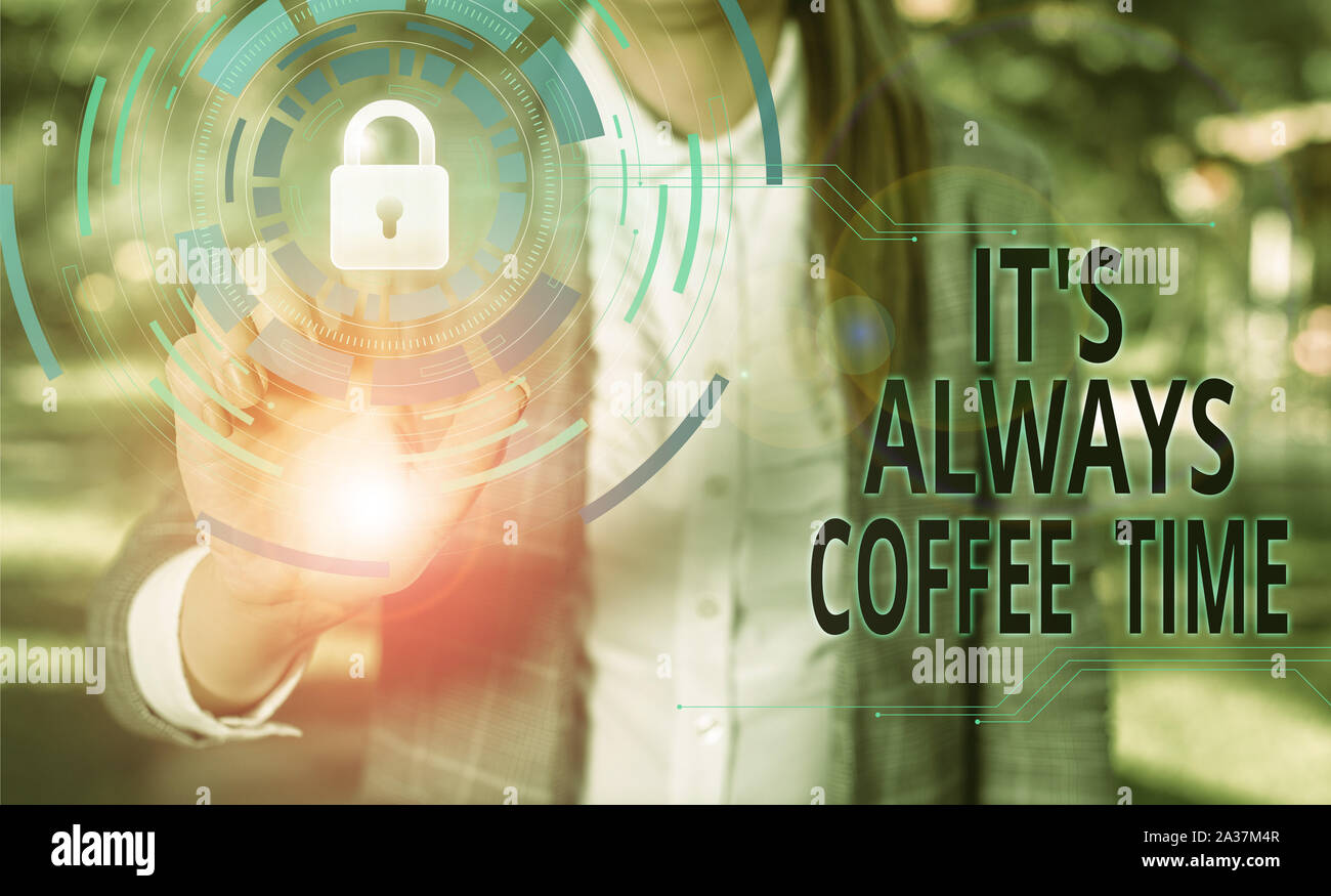 Handwriting text It S Always Coffee Time. Conceptual photo quote for ...