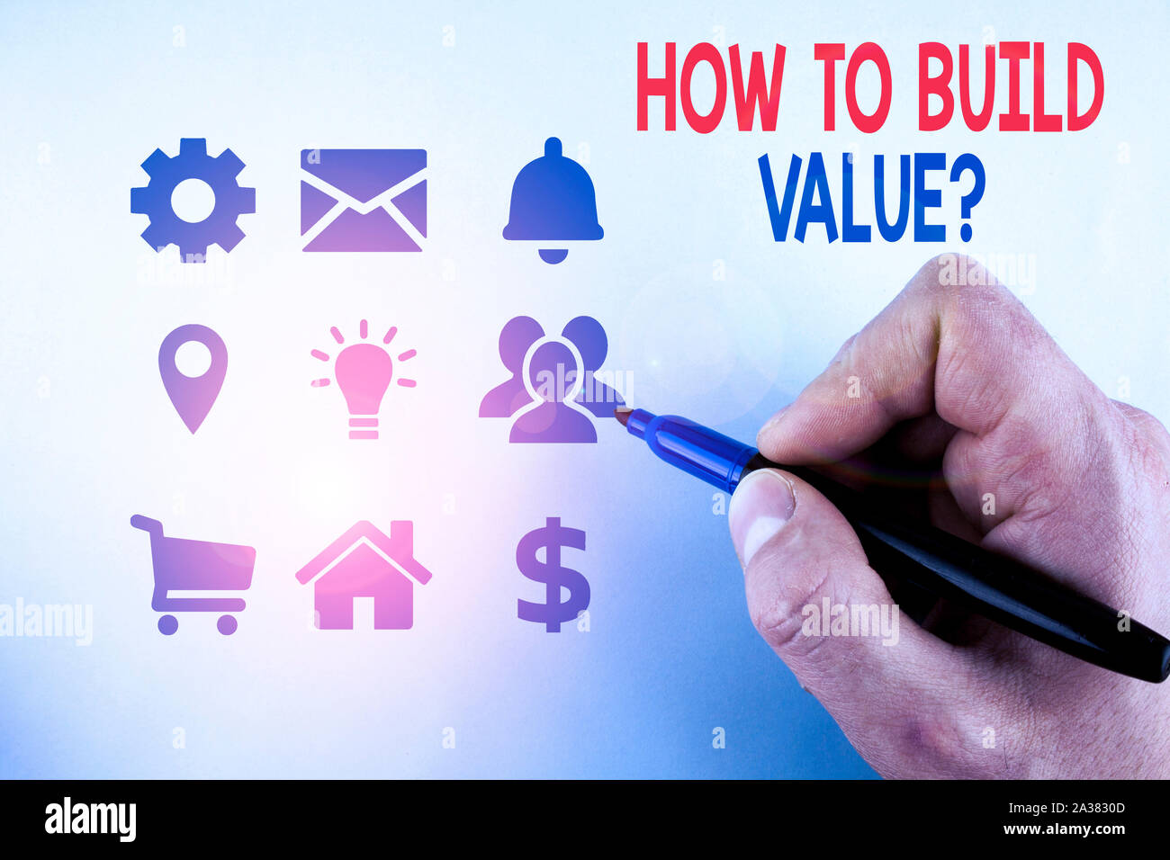 Writing note showing How To Build Value Question. Business concept for ...