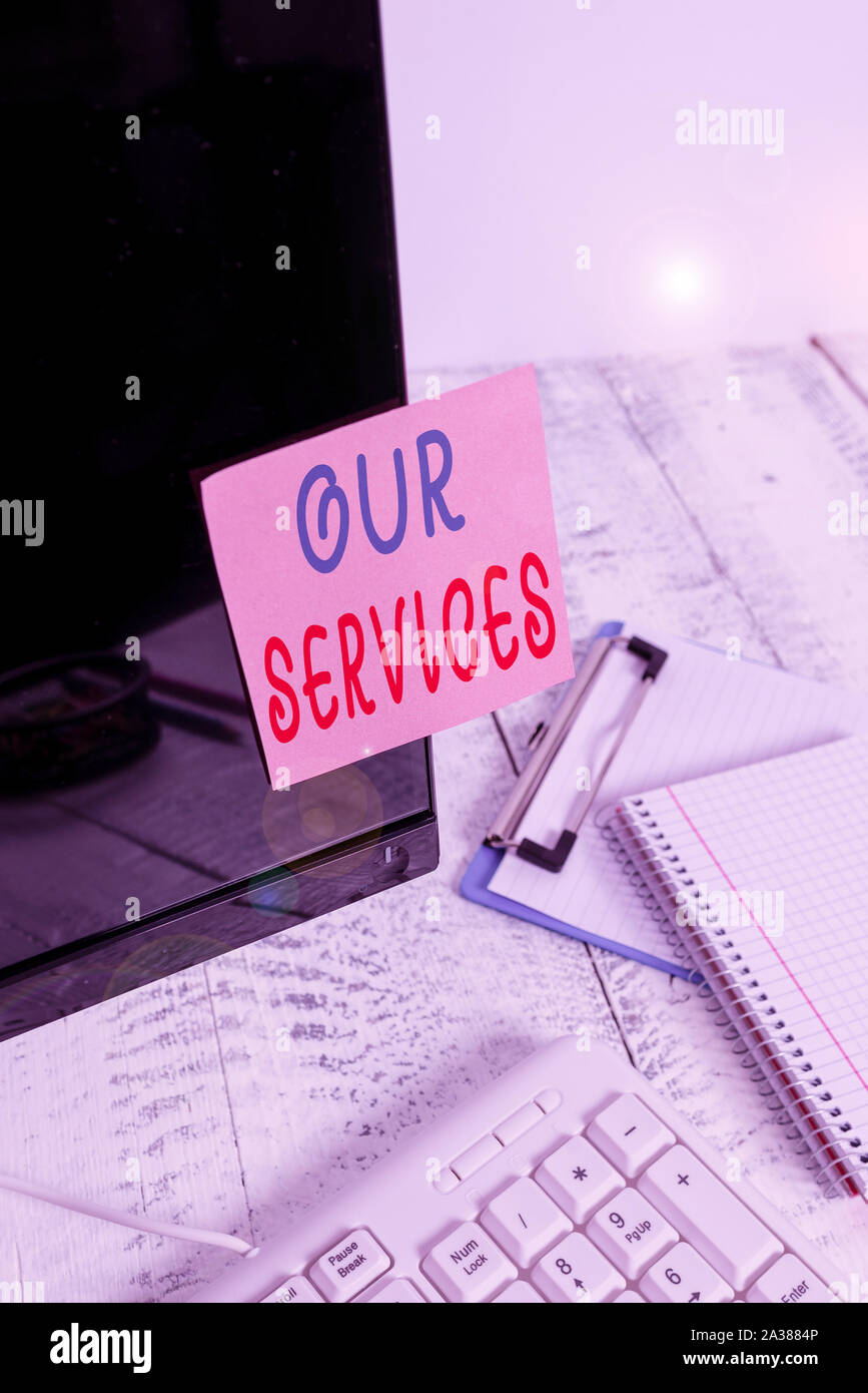 Writing note showing Our Services. Business concept for The occupation ...