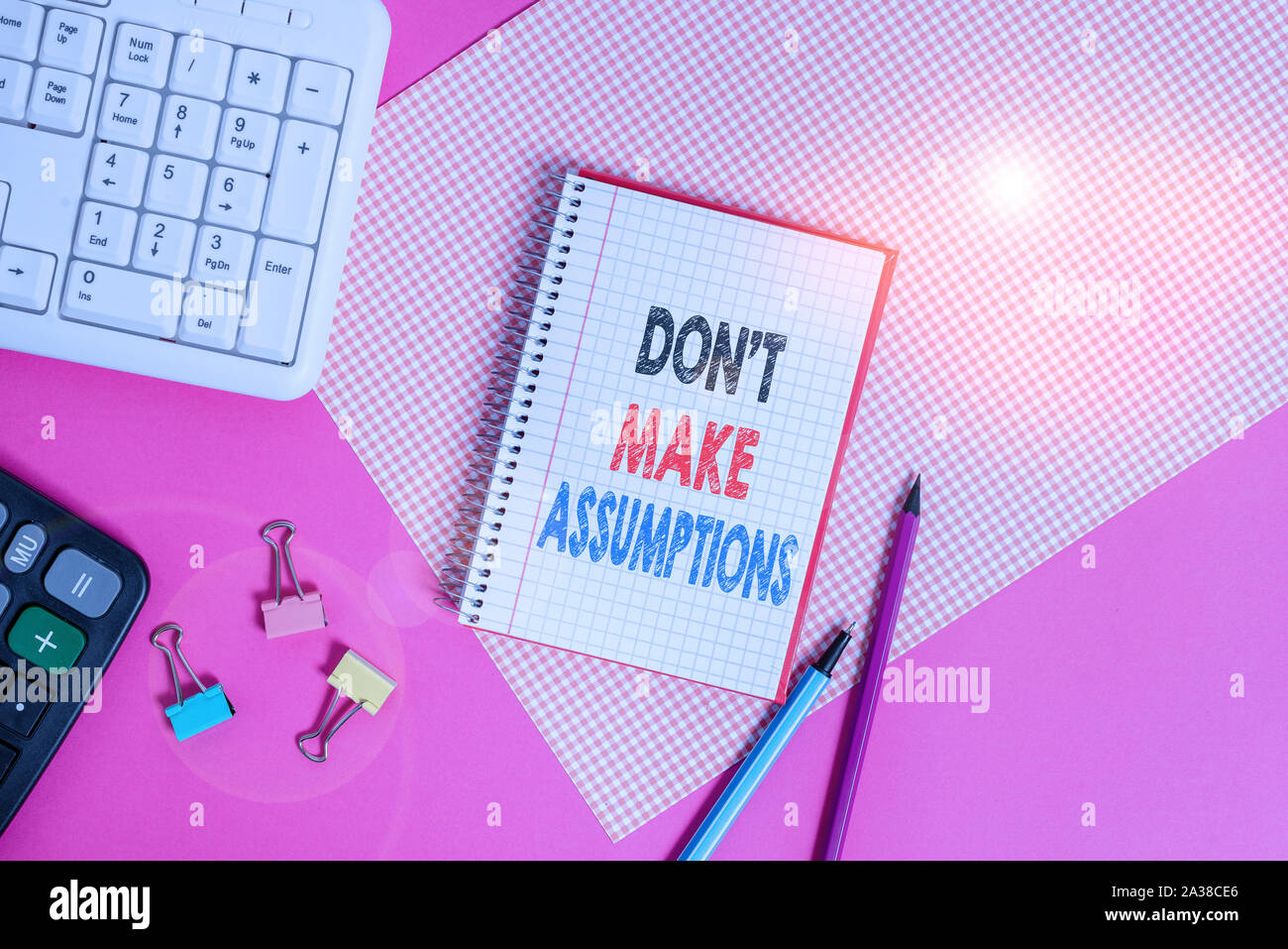 Text sign showing Don T Make Assumptions. Business photo showcasing ...