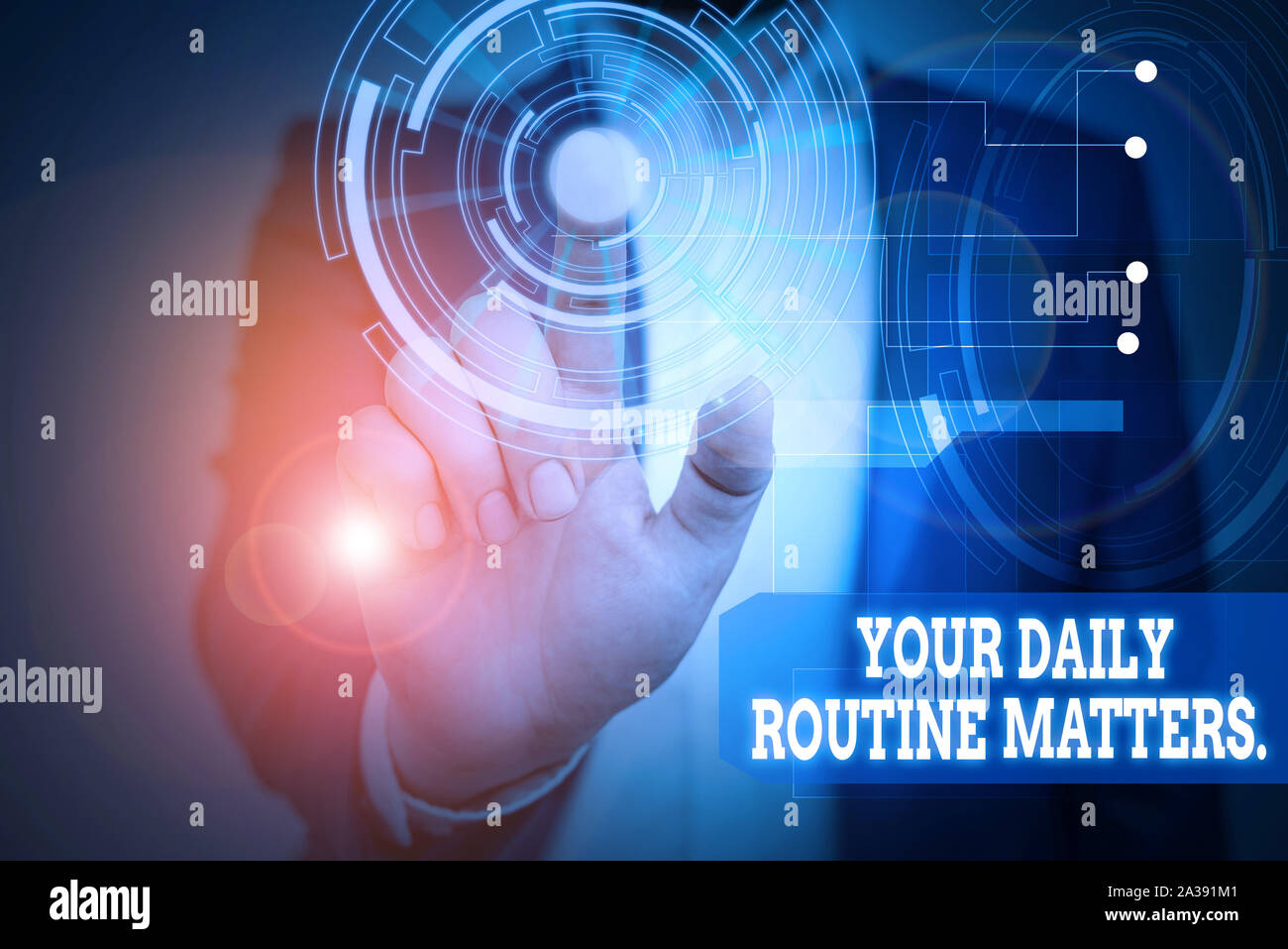 Text sign showing Your Daily Routine Matters. Business photo text Have ...
