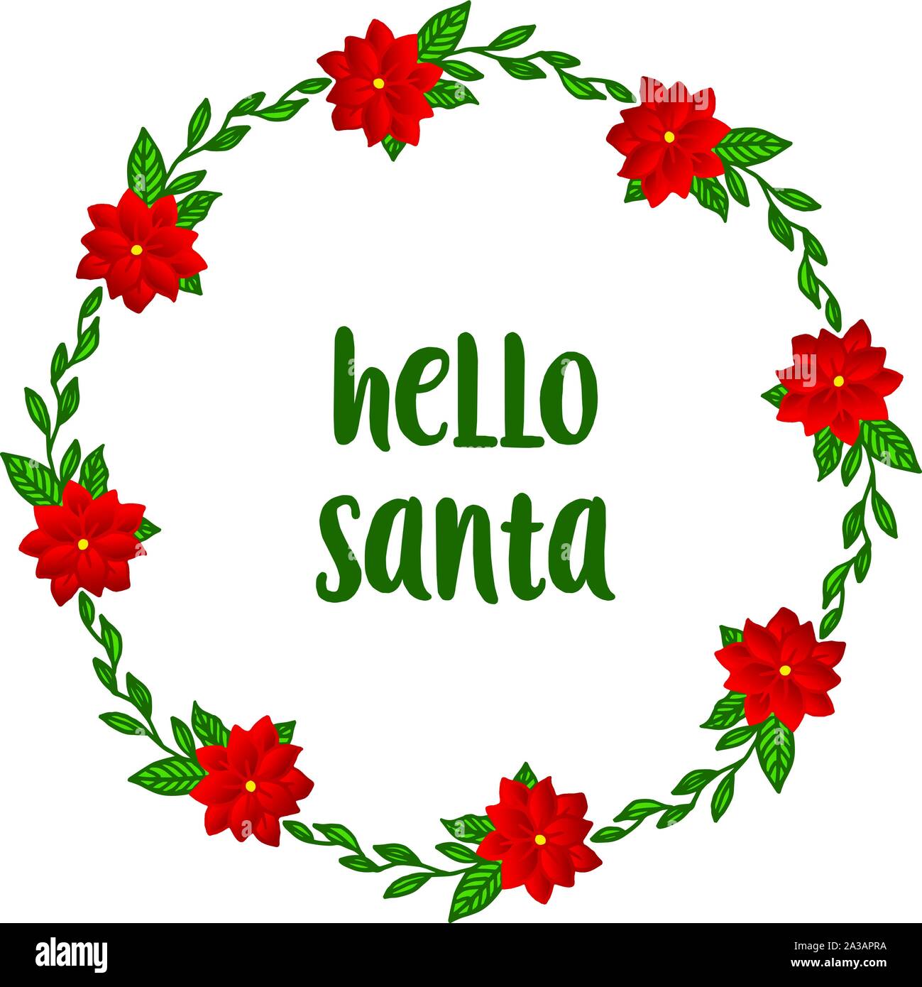 Simple lettering hello santa, with graphic design element of red flower ...