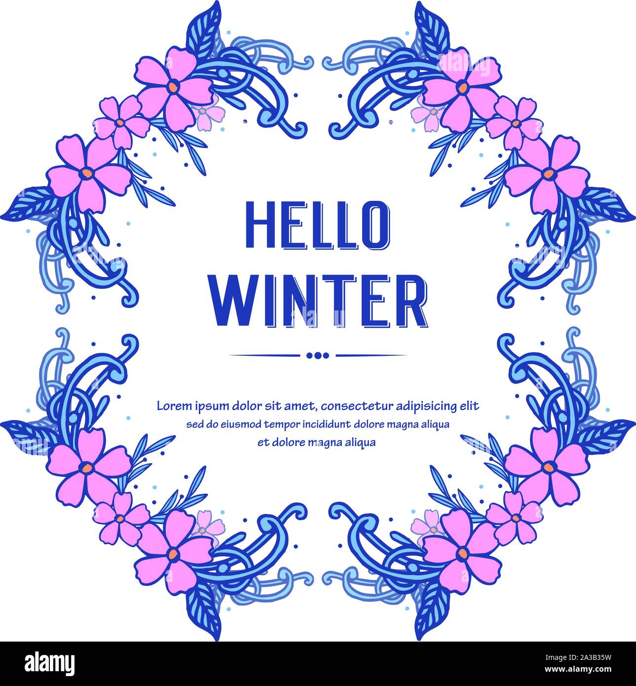 Poster hello winter, with decoration plant of pink flower frame and ...