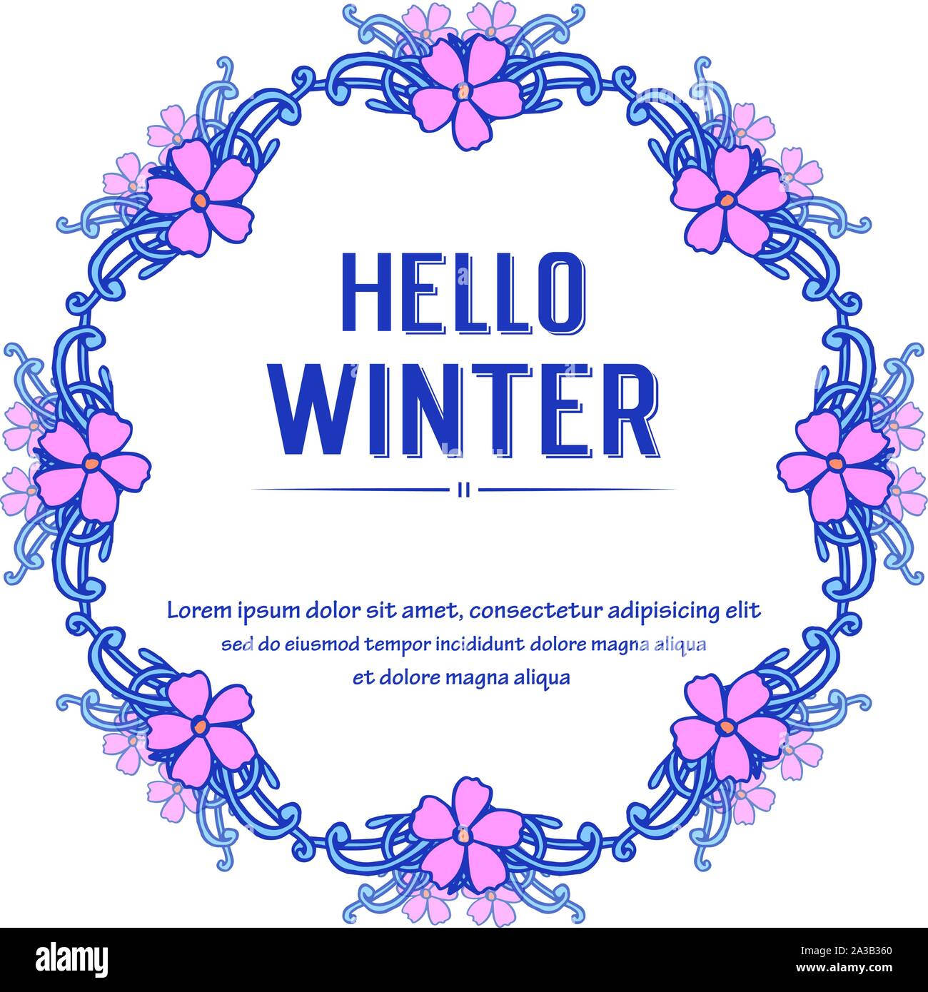 Poster hello winter, with decoration plant of pink flower frame and ...