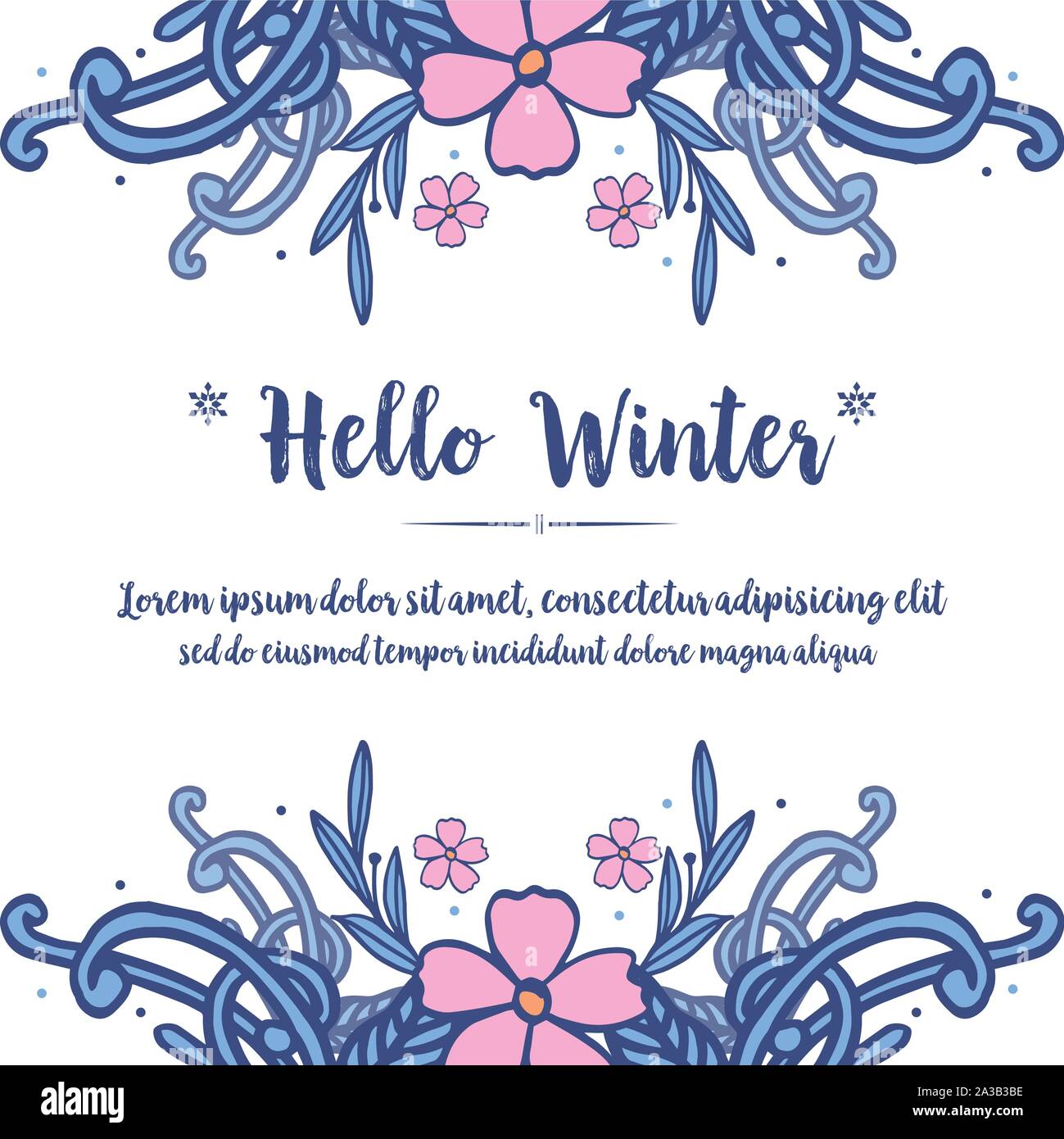 Poster hello winter, with decoration plant of pink flower frame and ...