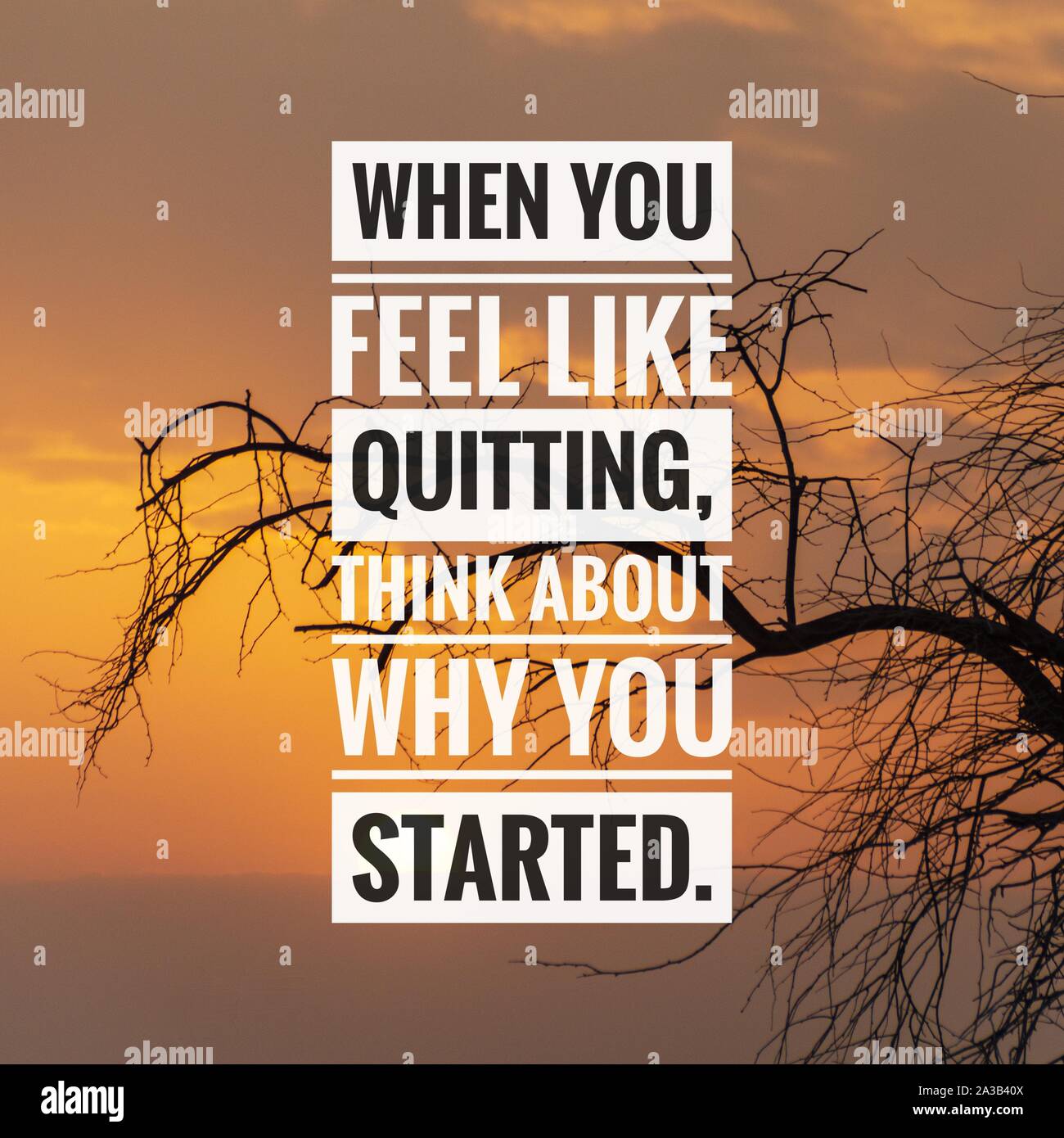 Motivational and inspirational quote - When you feel like quitting ... Motivational and inspirational quote - When you feel like quitting ...