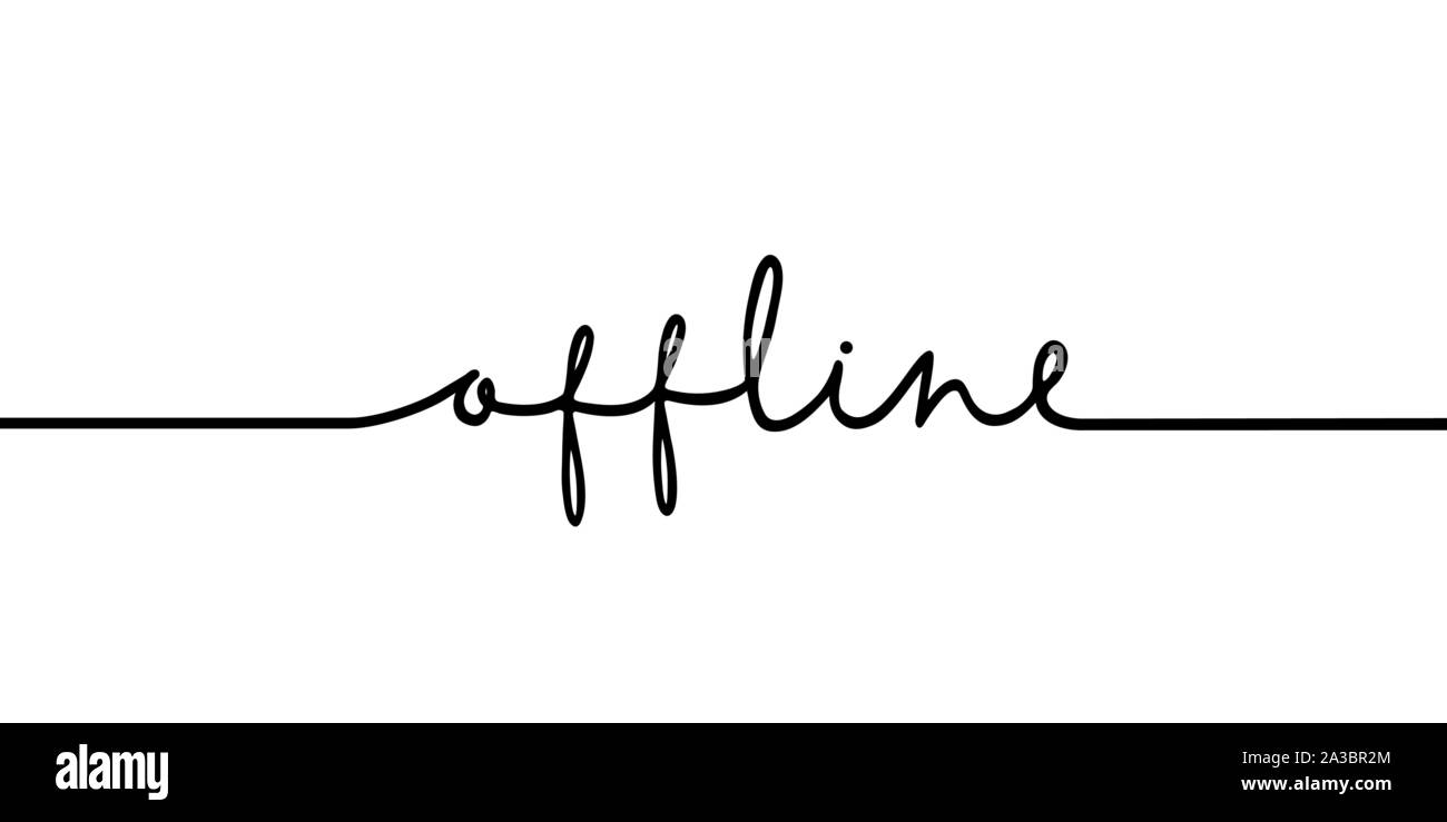 Offline - continuous one black line with word. Minimalistic drawing of ...