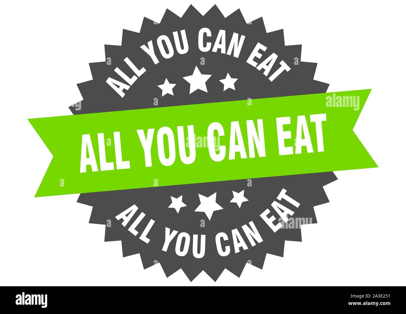 all you can eat sign. all you can eat green-black circular band label ...