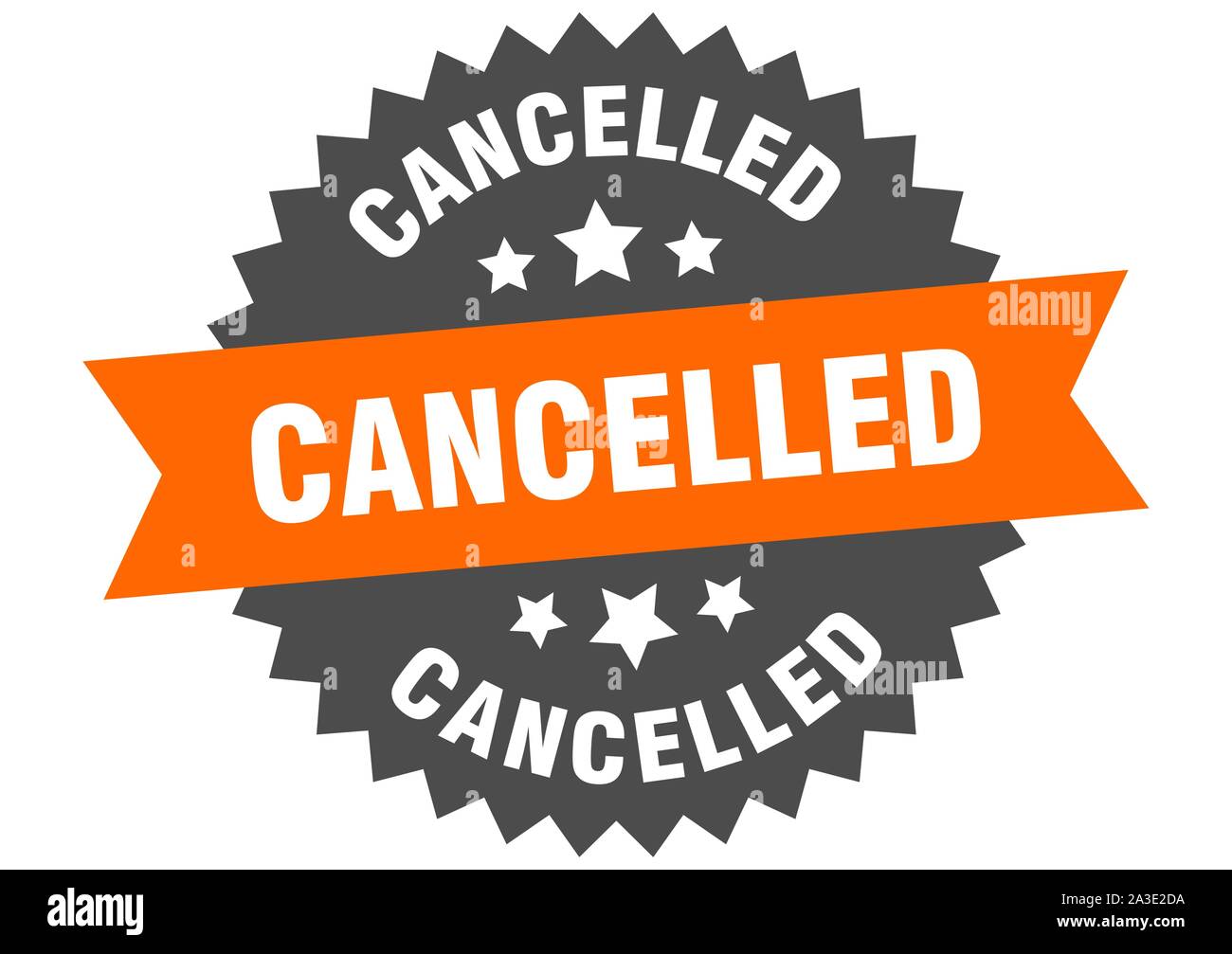 cancelled sign. cancelled orange-black circular band label Stock Vector ...