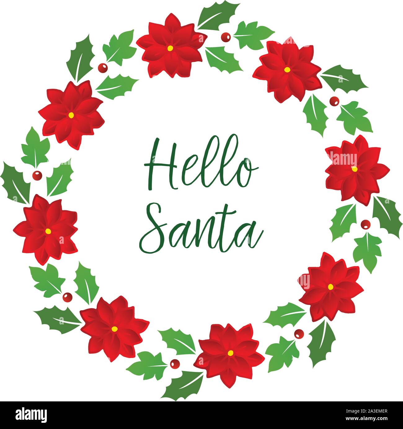 Lettering hello santa, with red flower frame, isolated on white ...