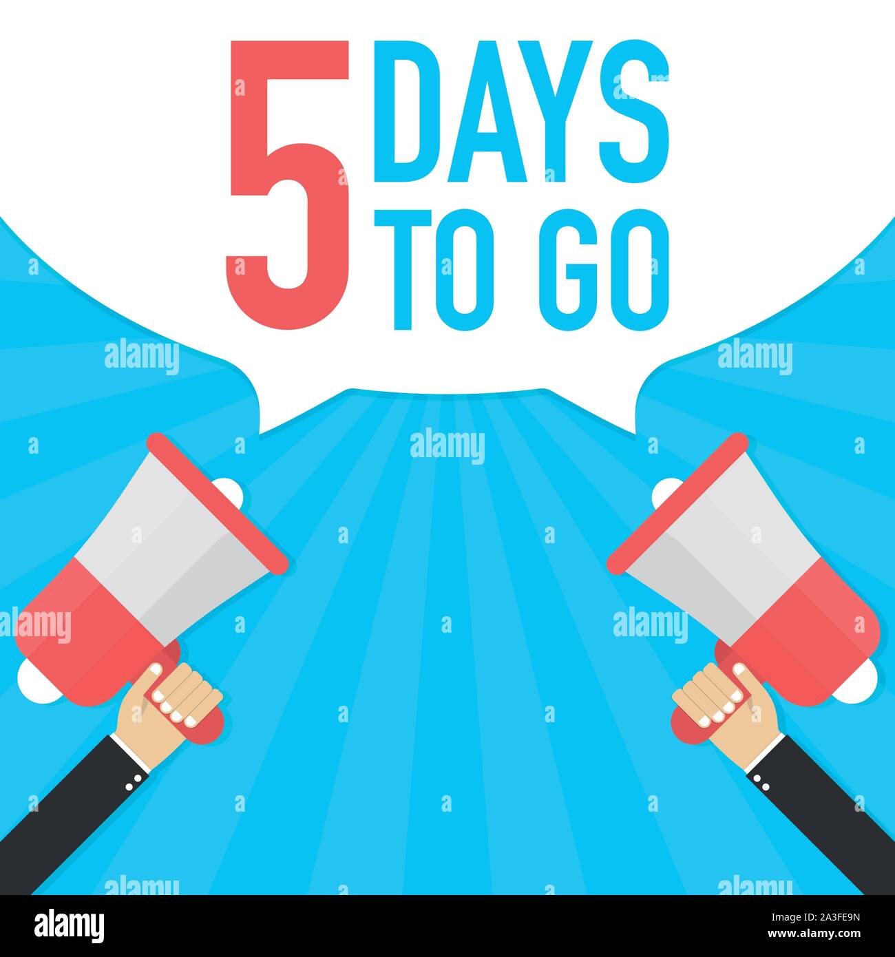 Male hand holding megaphone with 5 days to go speech bubble ...
