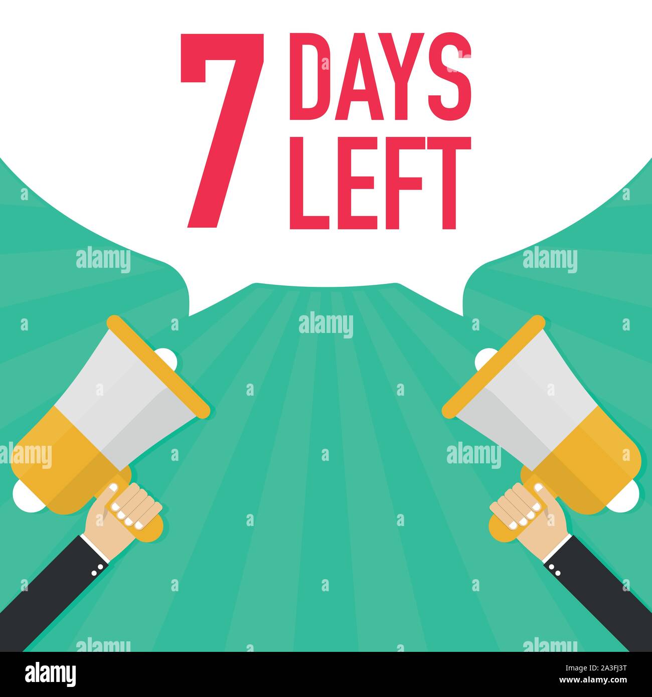 Male hand holding megaphone with 7 days left speech bubble. Vector ...
