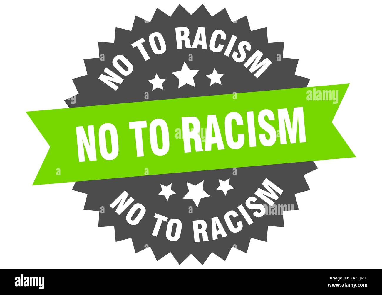 no to racism sign. no to racism green-black circular band label Stock ...