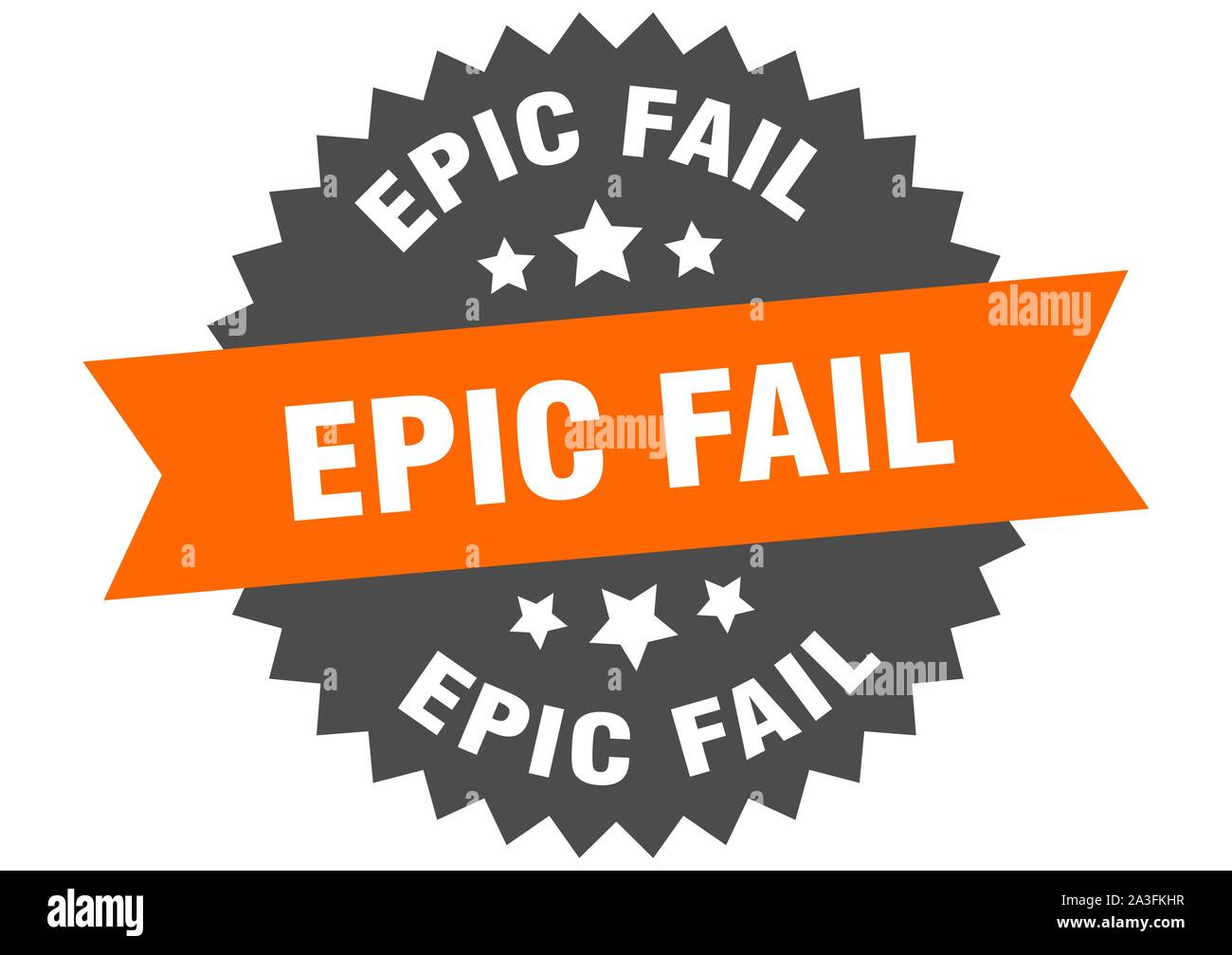 epic fail sign. epic fail orange-black circular band label Stock Vector ...