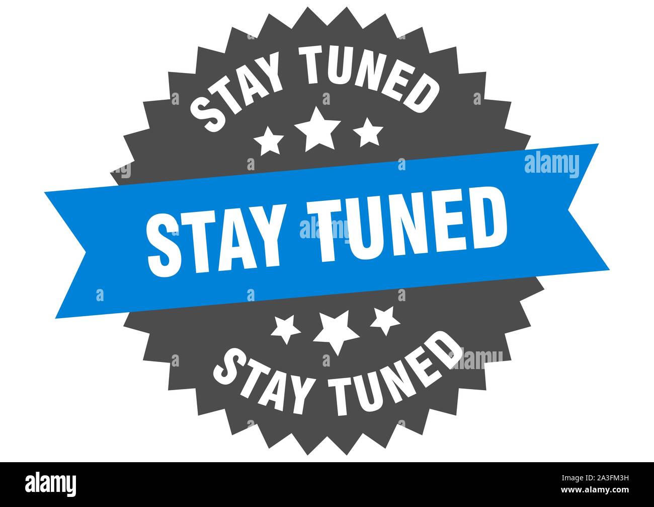 stay tuned sign. stay tuned blue-black circular band label Stock Vector ...