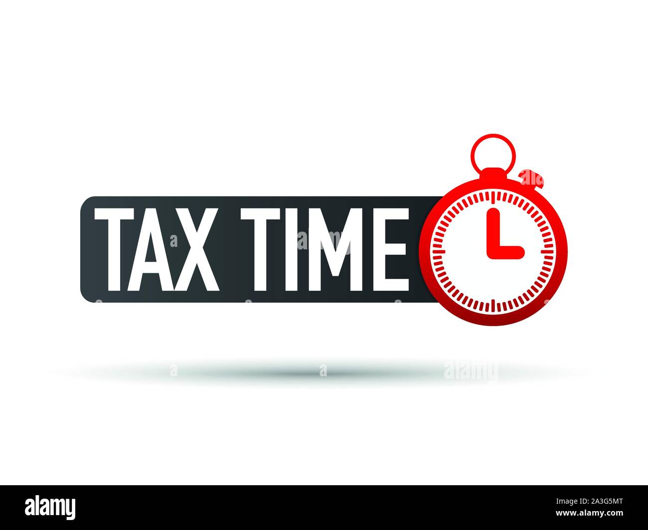 Tax Time label on white background. Vector stock illustration Stock ...