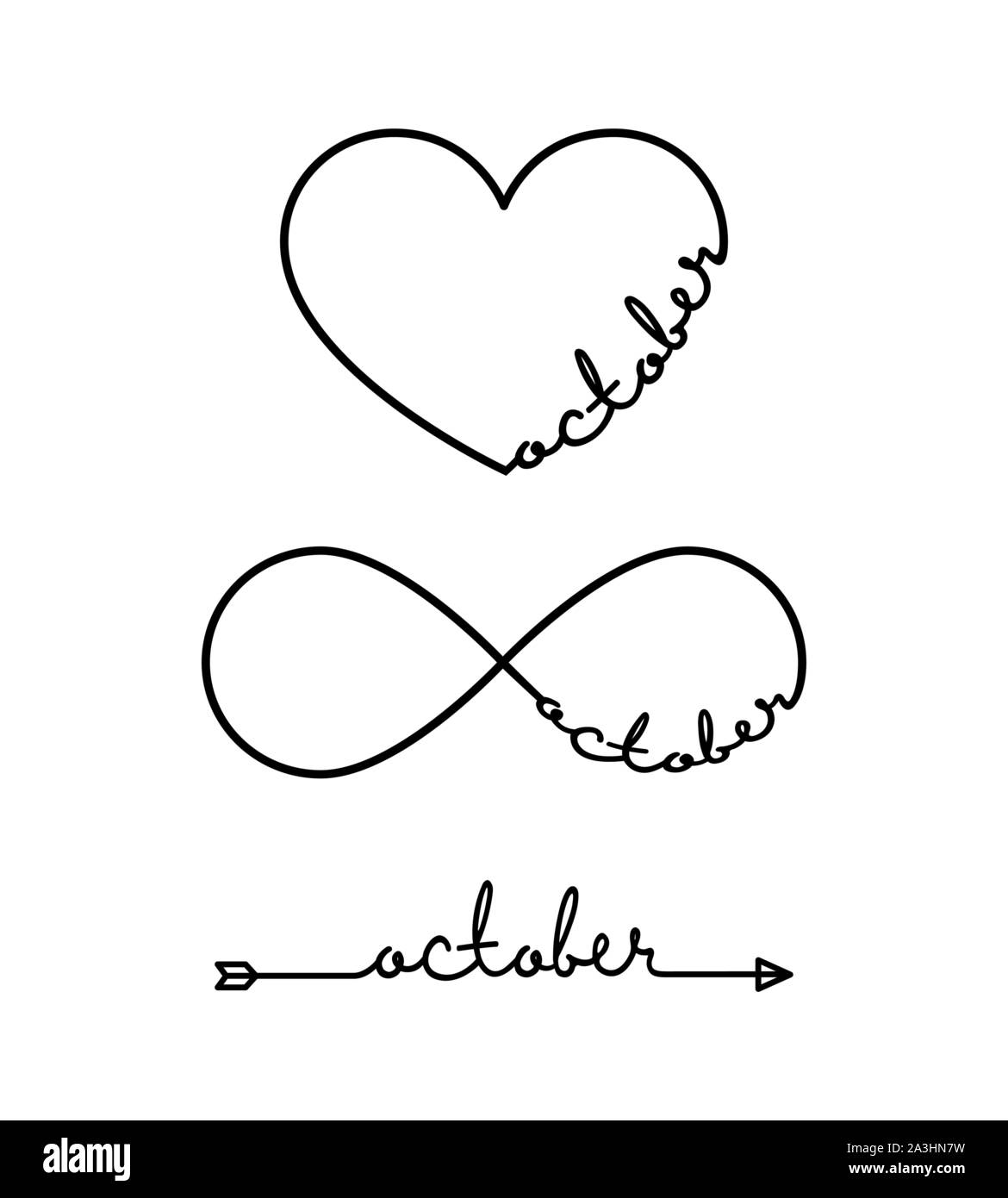 October - word with infinity symbol, hand drawn heart, one black arrow ...