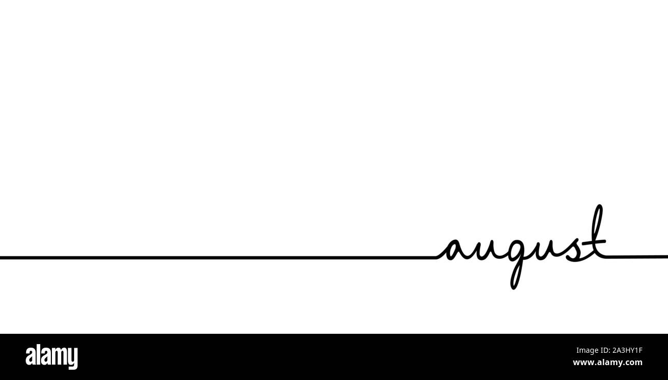 August - continuous one black line with word. Minimalistic drawing of ...