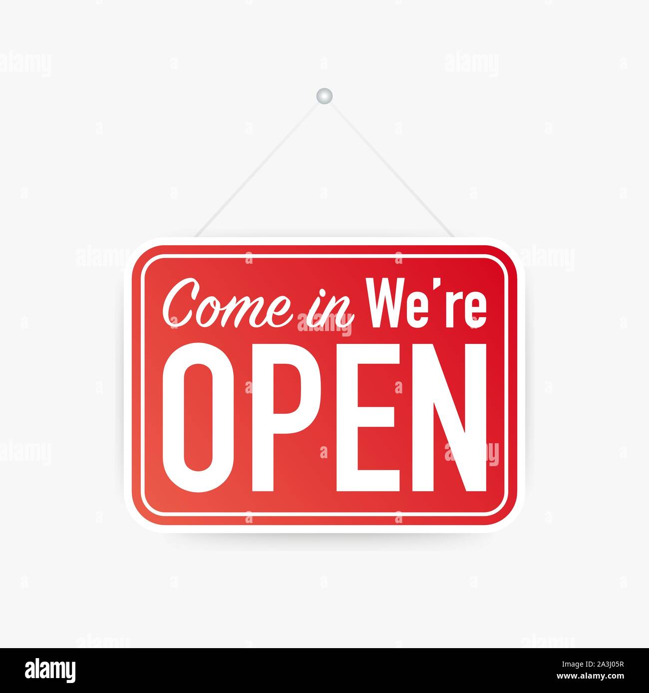 Come in we're open hanging sign on white background. Sign for door ...