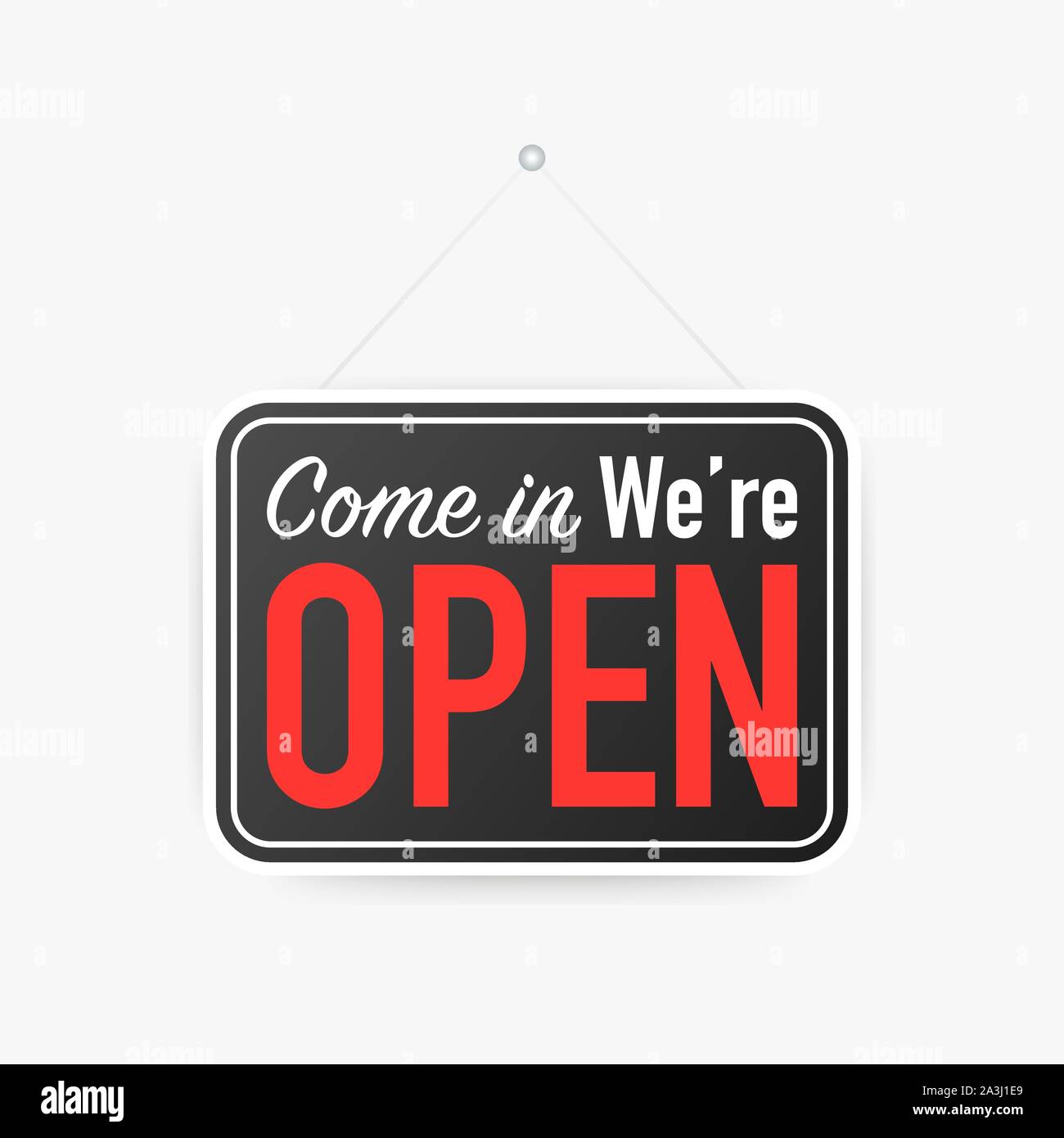 Come in we're open hanging sign on white background. Sign for door ...