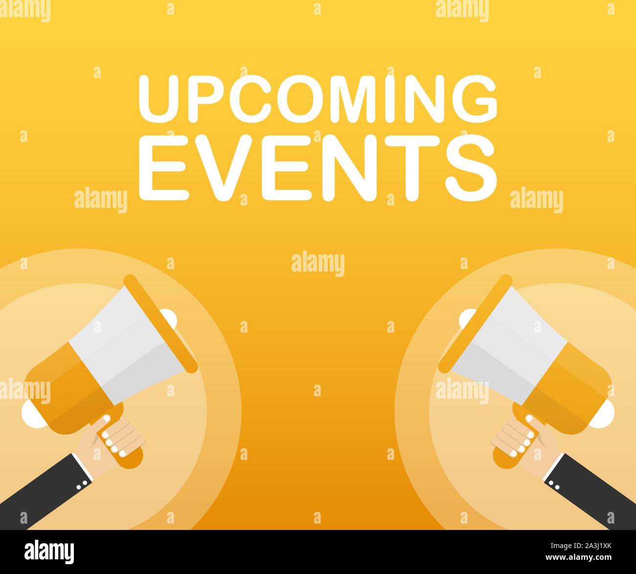 Megaphone Hand, business concept with text upcoming events. Vector stock illustration Stock ...