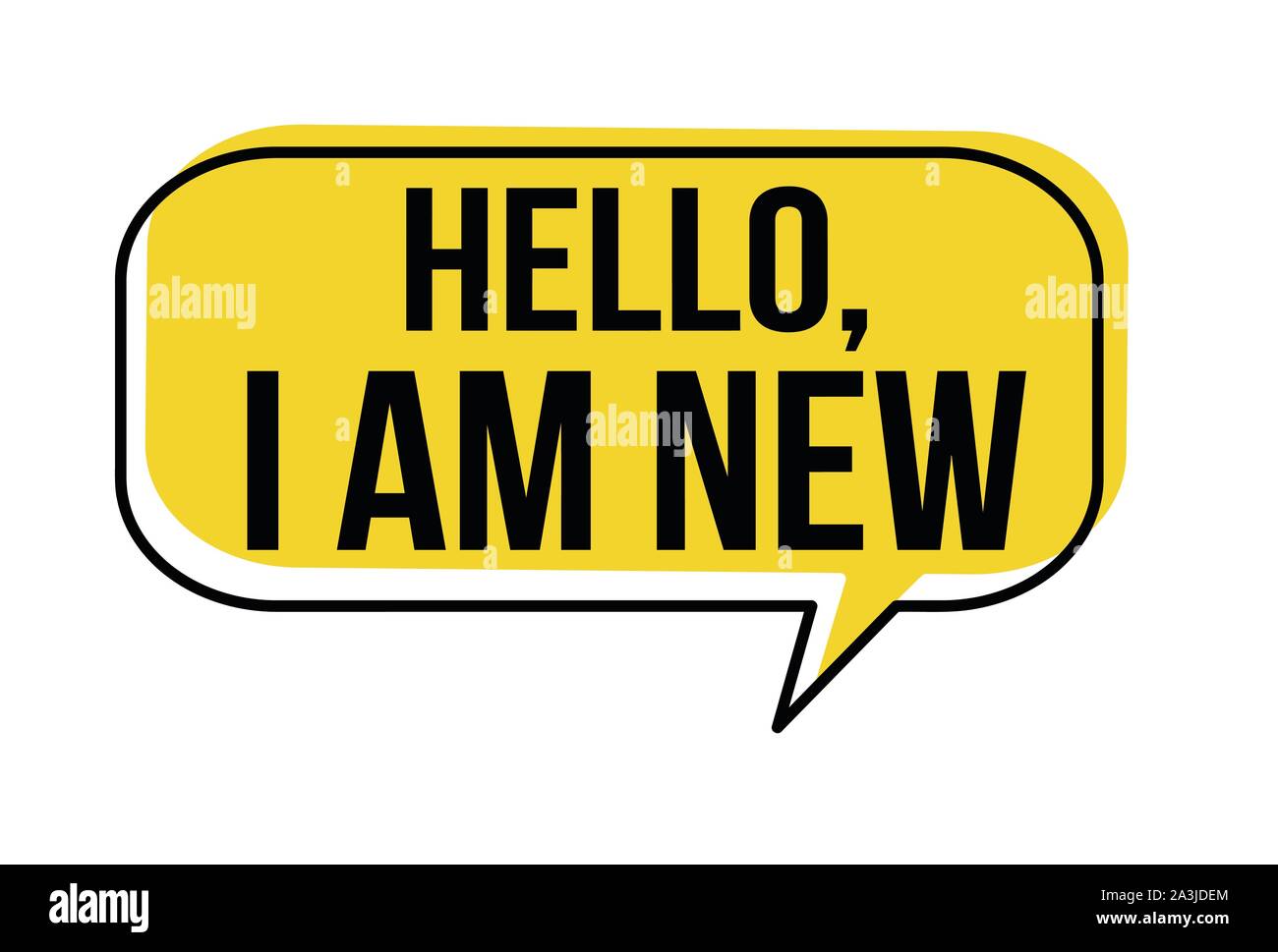 Hello I am new speech bubble on white background, vector illustration ...
