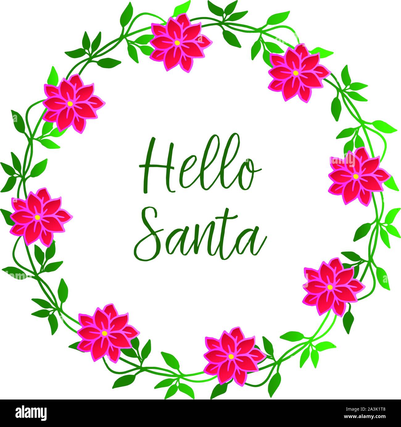 Handwritten text of hello santa, with modern green leafy flower frame ...