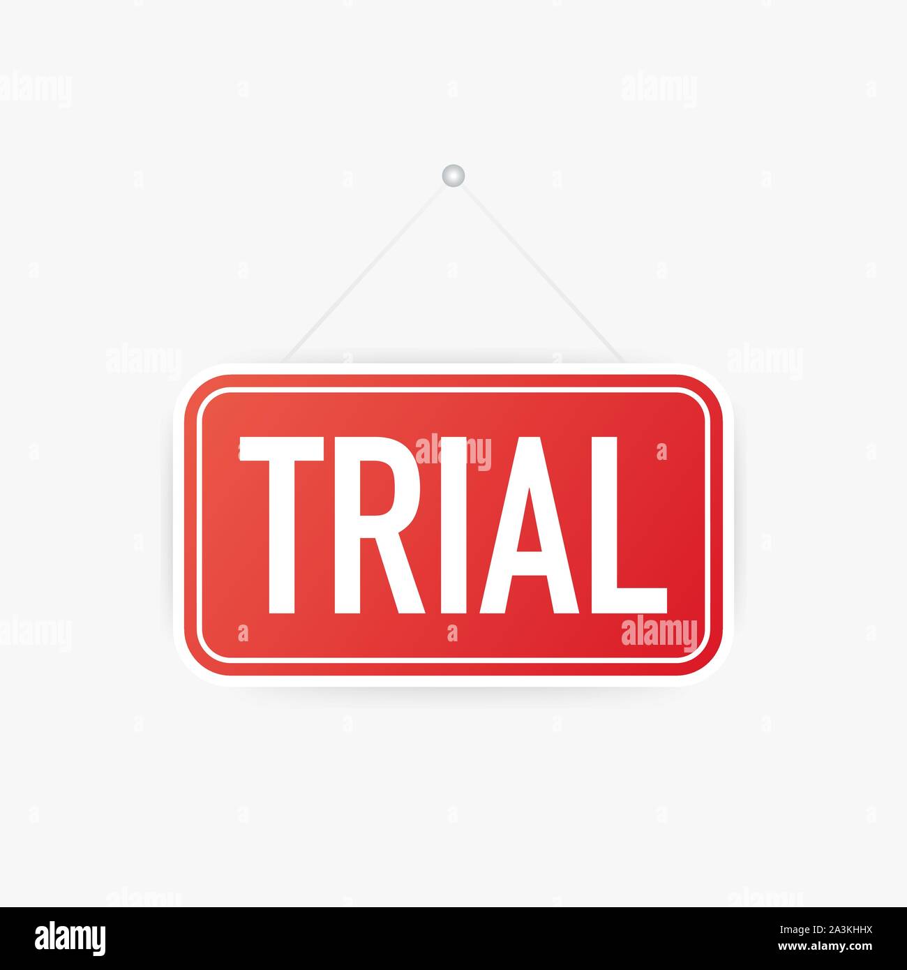 Trial hanging sign on white background. Sign for door. Vector stock ...