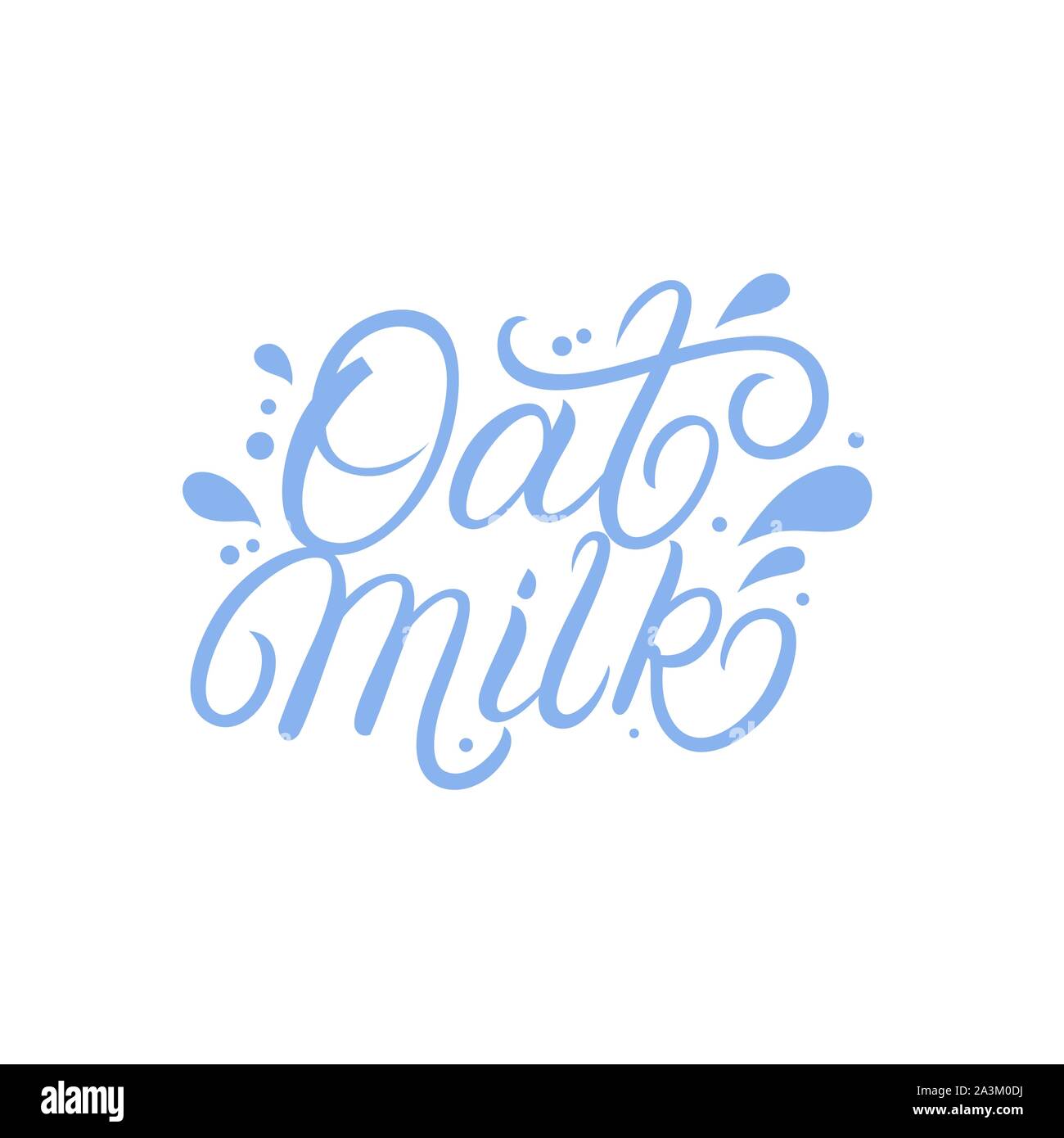 Oat Milk hand written lettering text with drops of milk. Design for ...