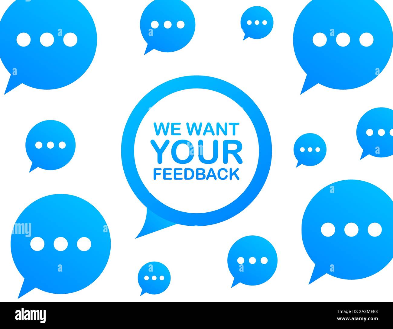 Business concept with text We Want Your Feedback. Vector illustration ...