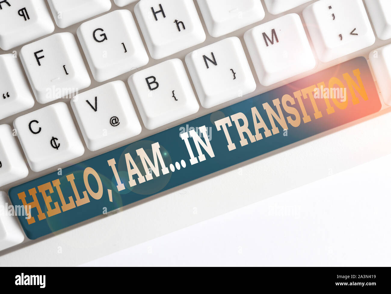 Text sign showing Hello I Am In Transition. Business photo text ...