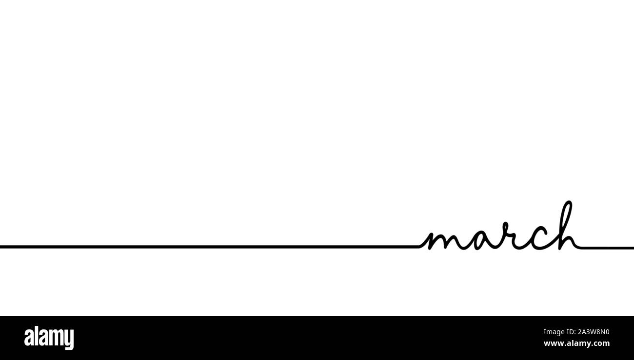 March - continuous one black line with word. Minimalistic drawing of ...