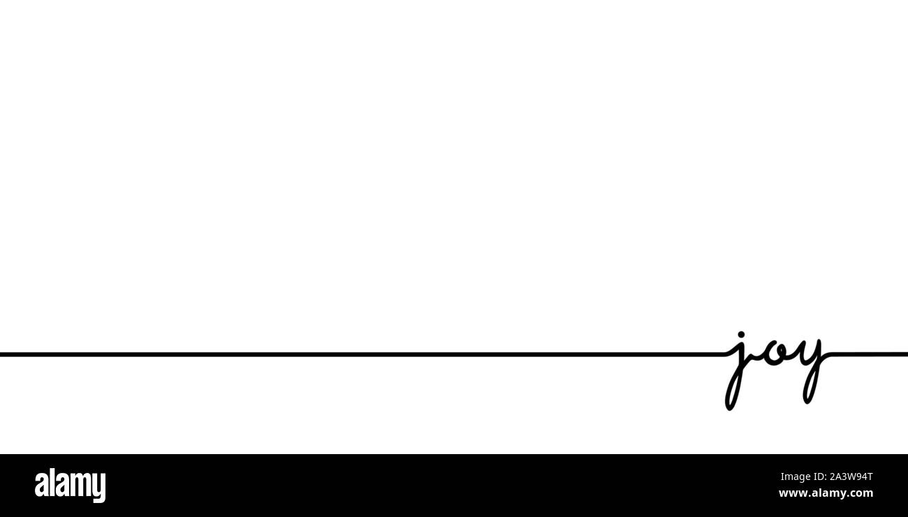 Joy - continuous one black line with word. Minimalistic drawing of ...