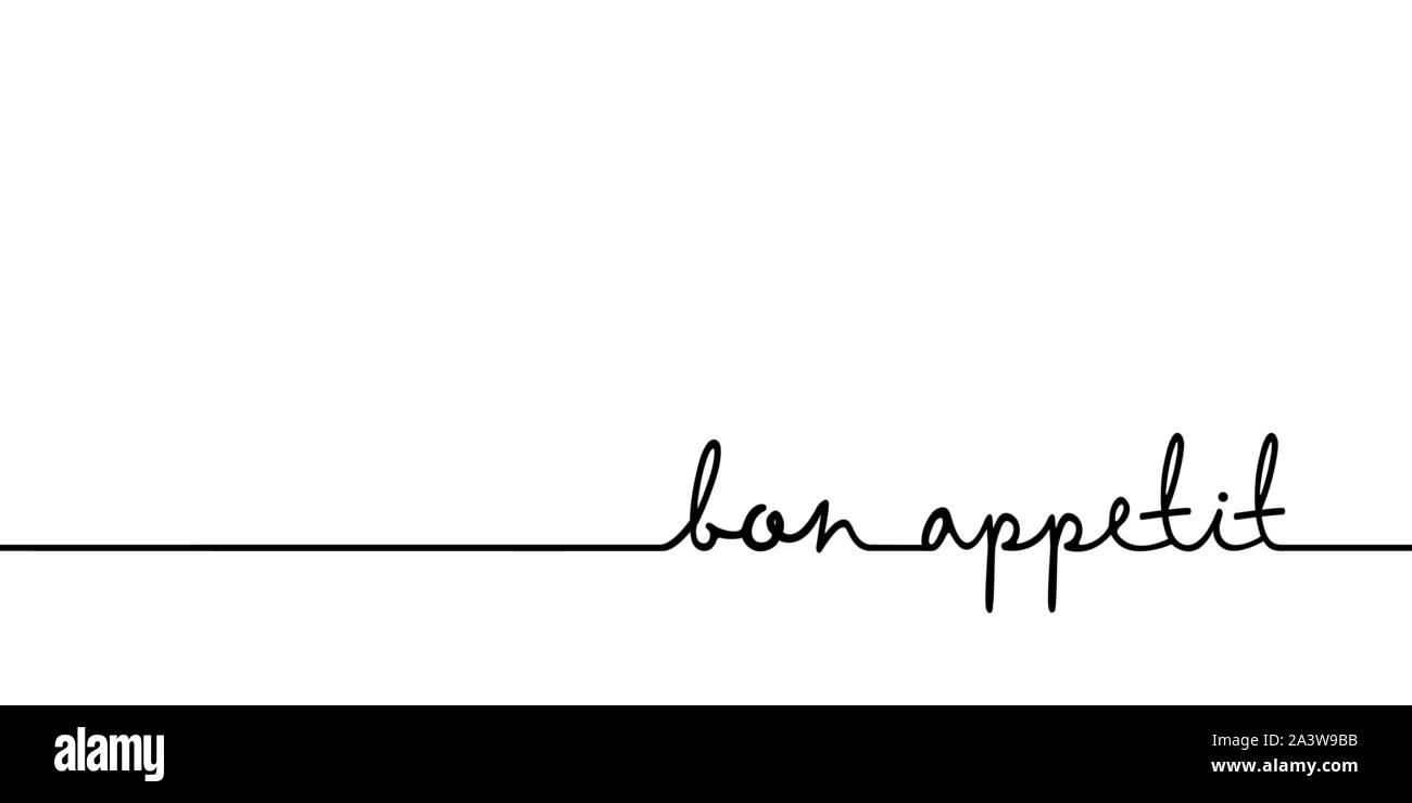 Bon appetit - continuous one black line with word. Minimalistic drawing of phrase illustration ...