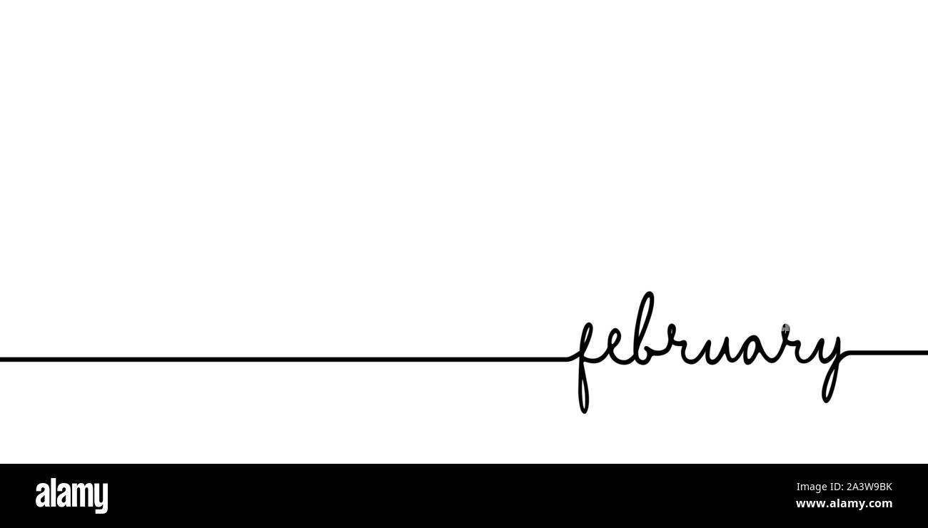 February - continuous one black line with word. Minimalistic drawing of ...