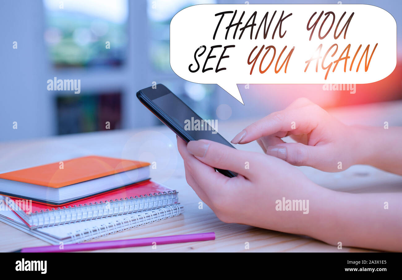 Conceptual hand writing showing Thank You See You Again. Concept ...