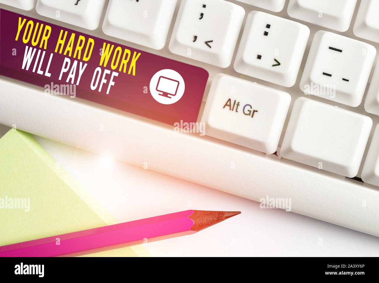 Writing note showing Your Hard Work Will Pay Off. Business concept for ...