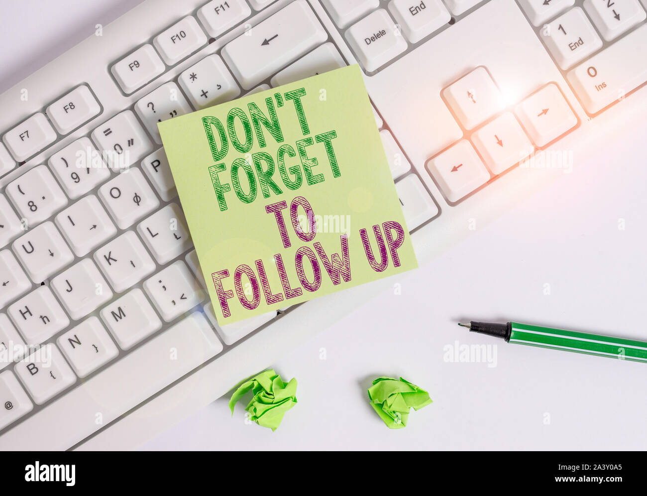 Writing note showing Don T Forget To Follow Up. Business concept for ...