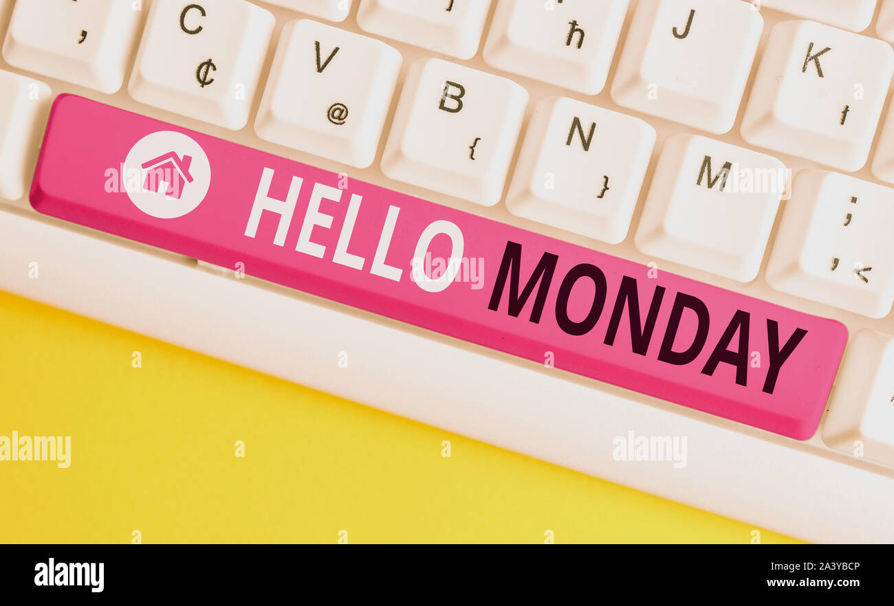 Writing note showing Hello Monday. Business concept for greetings or ...