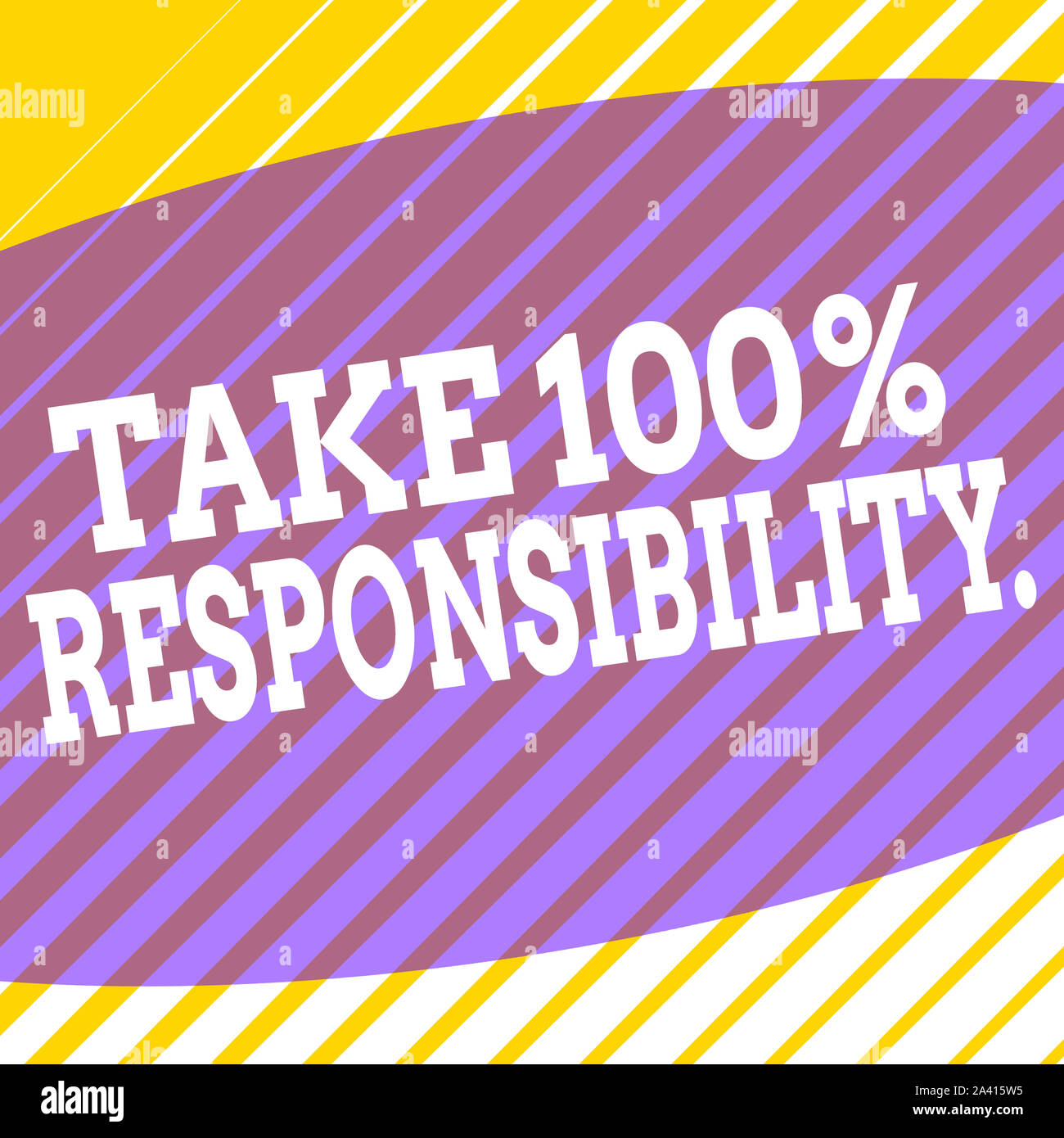 Conceptual hand writing showing Take 100 Percent Responsibility ...