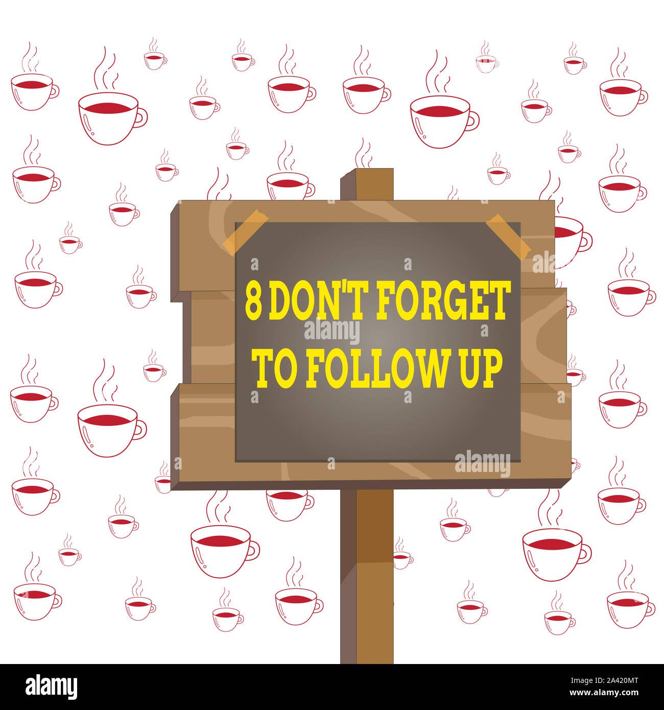 Writing note showing 8 Don T Forget To Follow Up. Business concept for ...