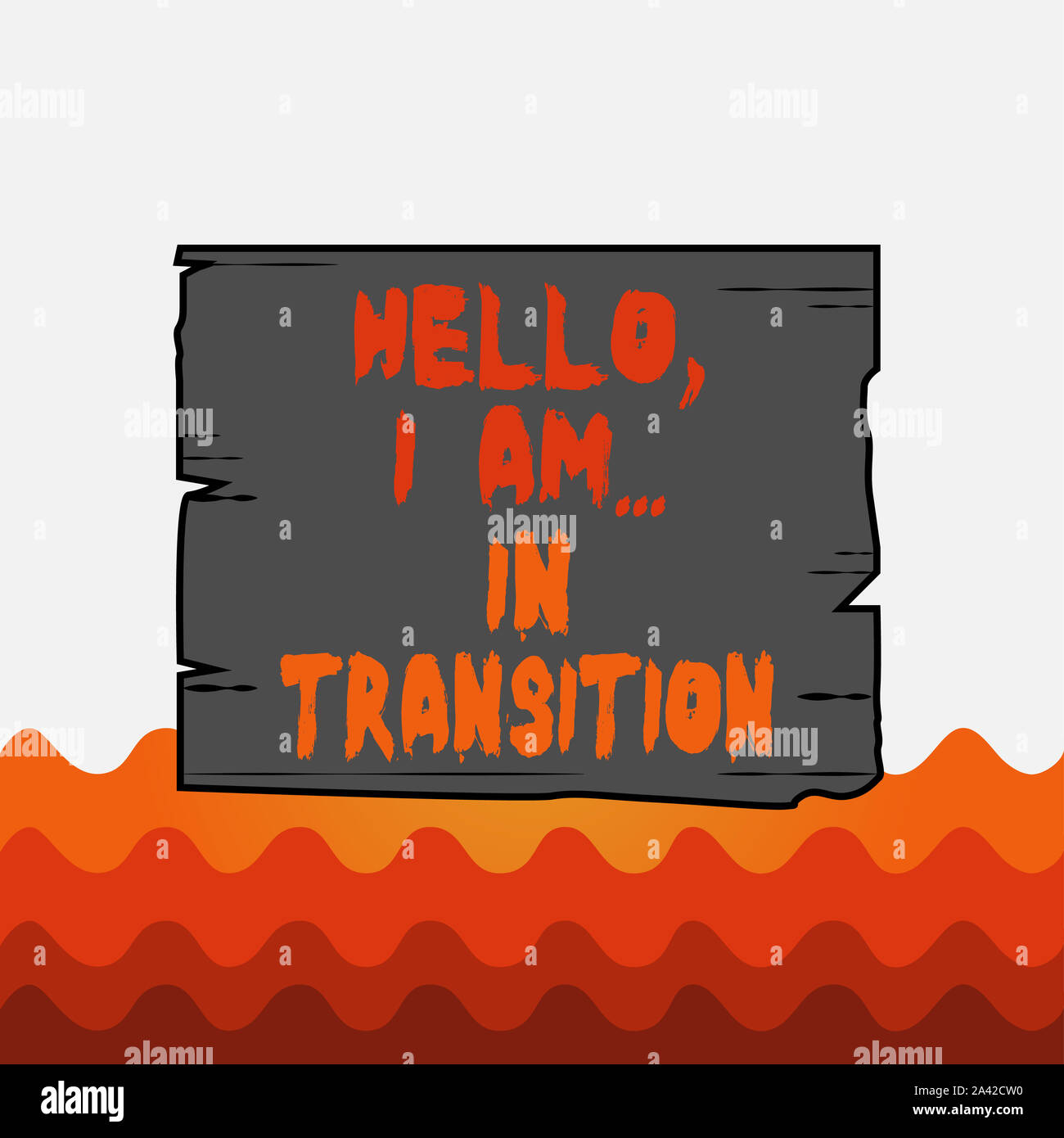 Hello i am in transition hi-res stock photography and images - Alamy