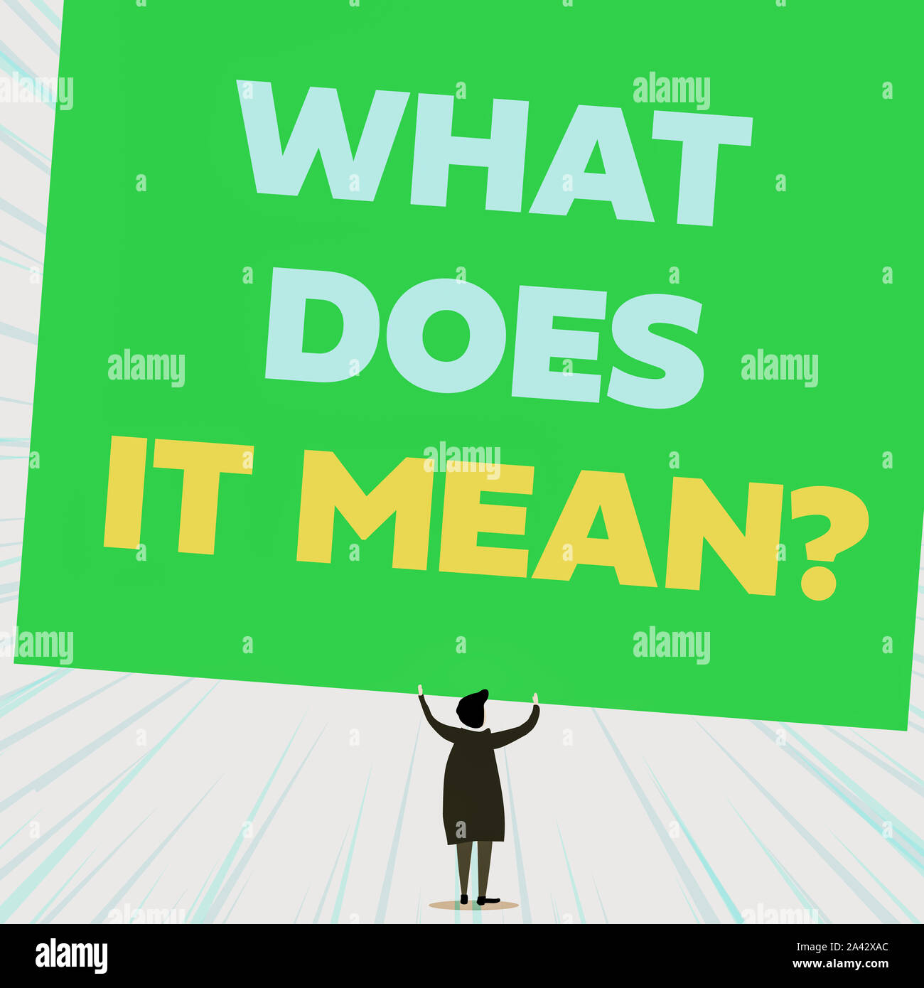 Handwriting text writing What Does It Mean Question. Conceptual photo ...
