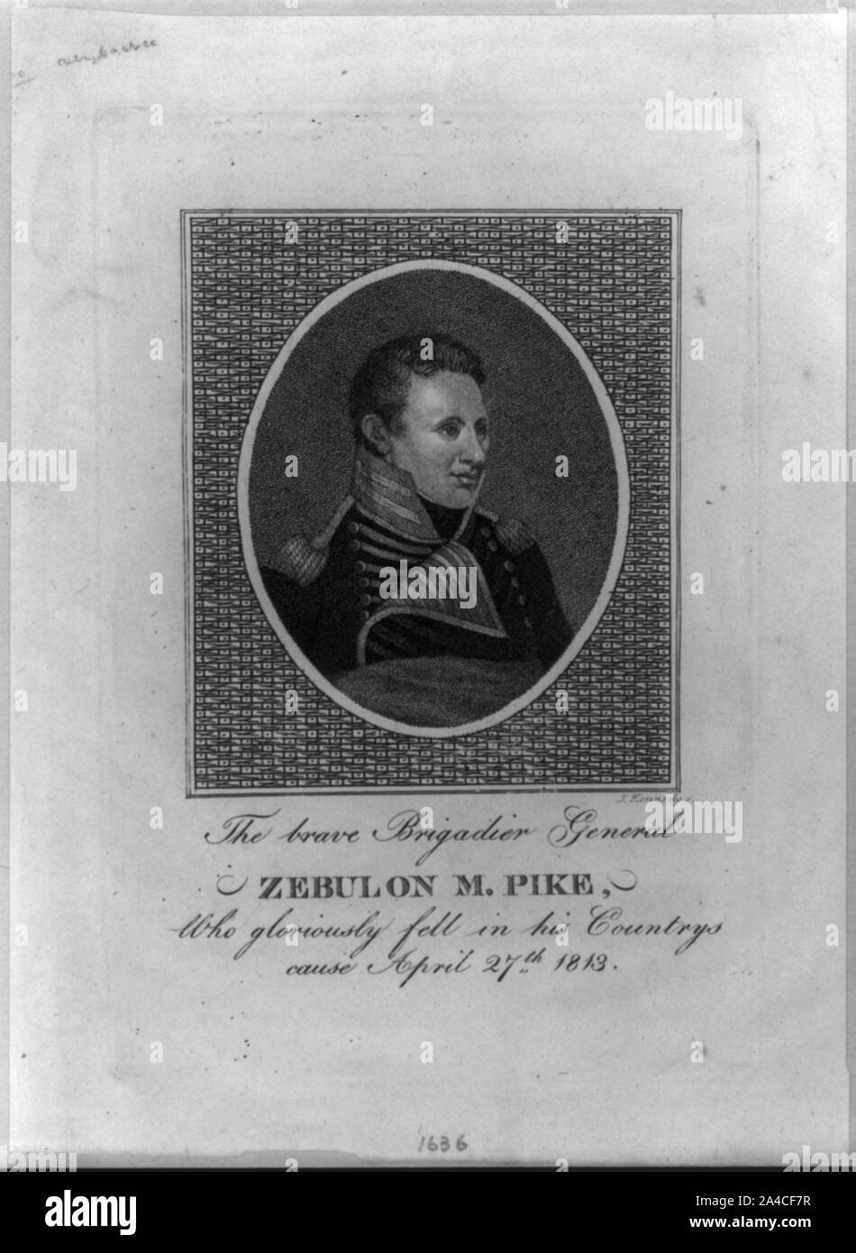The brave brigadier general Zebulon M. Pike, who gloriously fell in his countrys [sic] cause ...